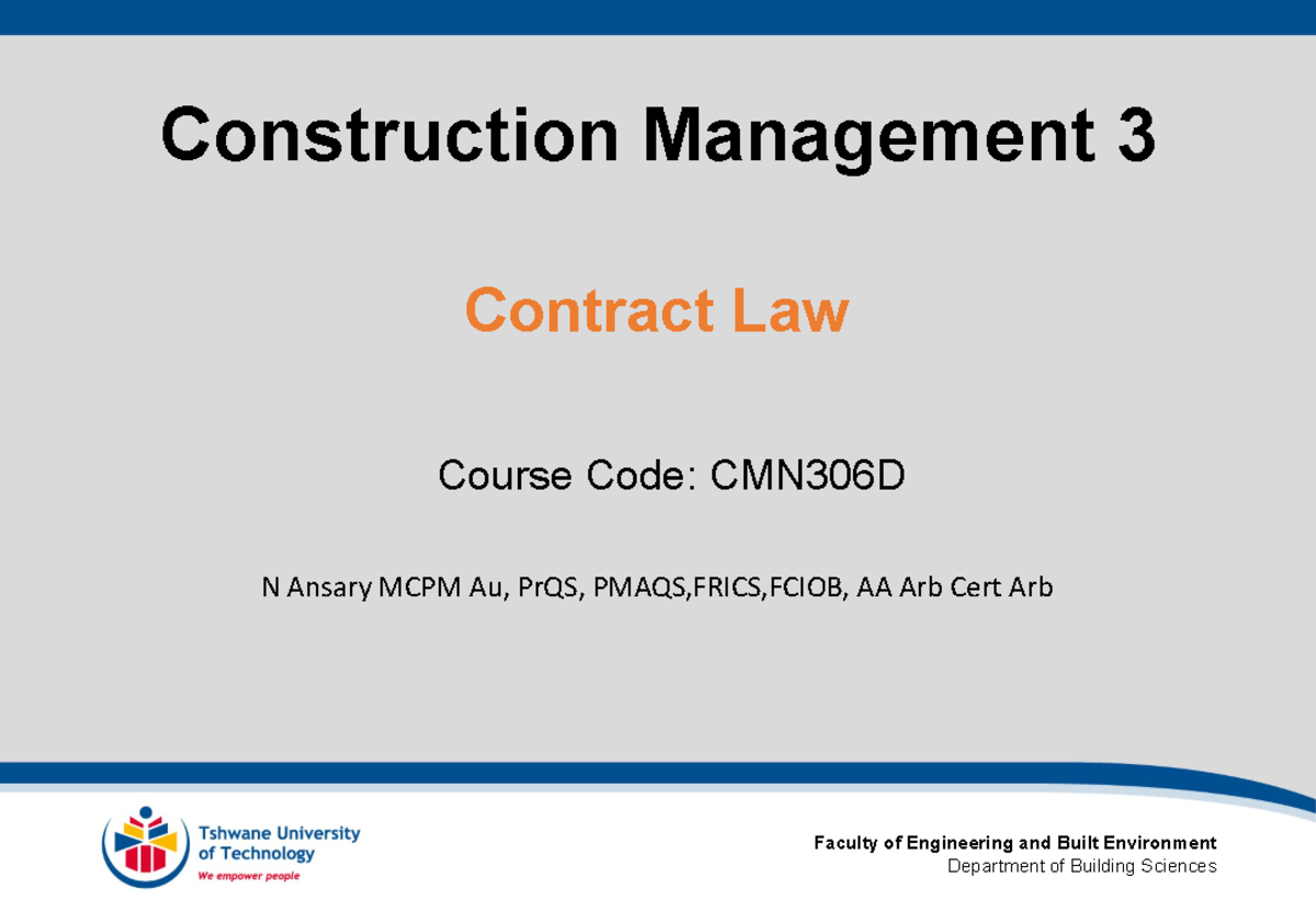 Construction Law CMN306D2023 - Faculty of Engineering and Built ...