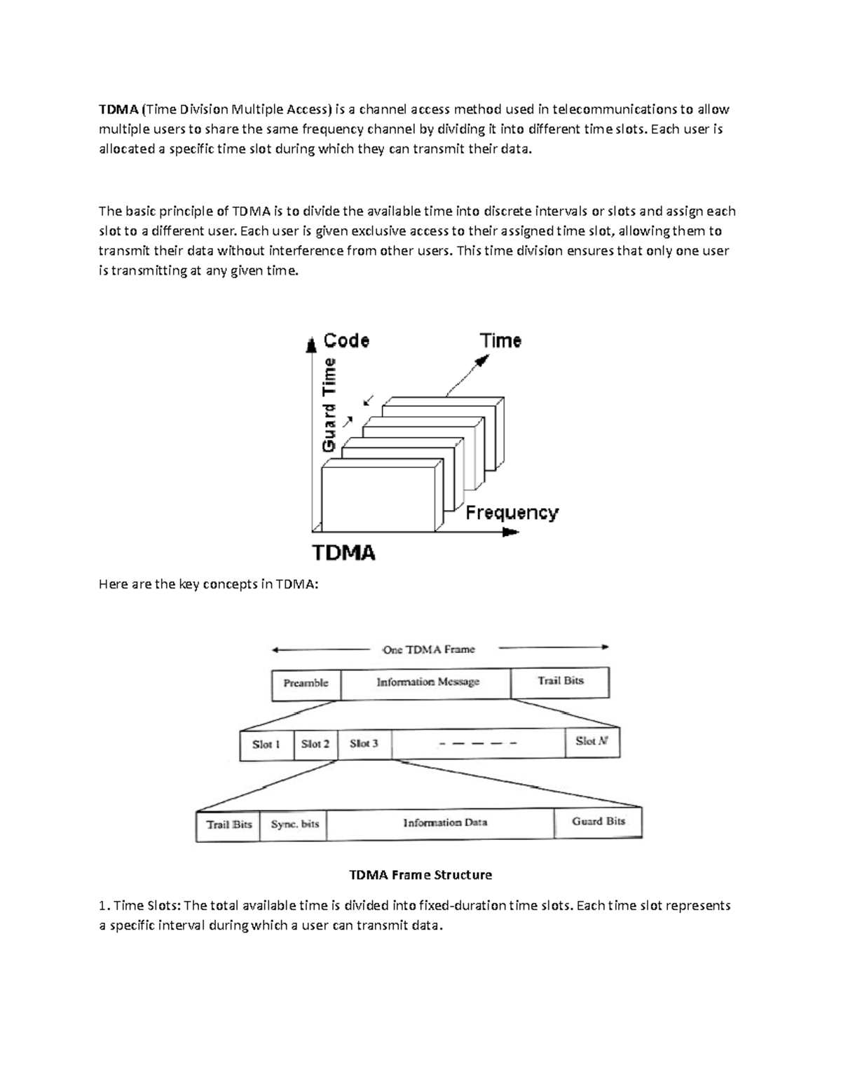 TDMA, FDMA, CDMA - TDMA (Time Division Multiple Access) is a channel access method used in - Studocu