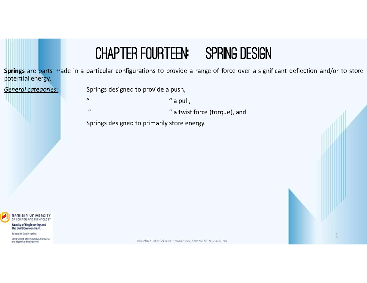Lecture 12 - Chapter 14 - Spring Design - Springs are parts made in a ...