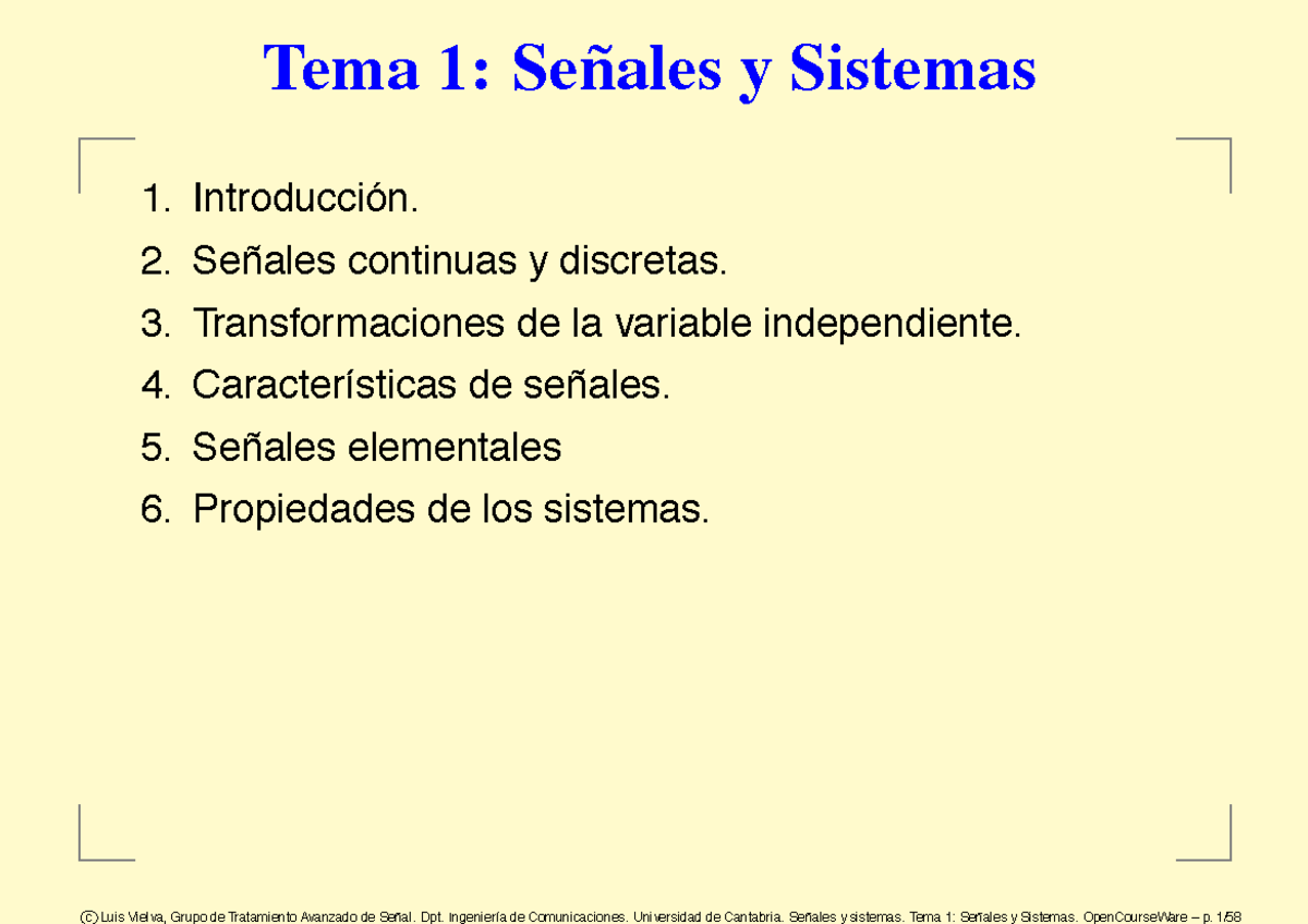 Repaso conceptos básicos - Tema 1: Señales y Sistemas 1. Introducción. 2. Señales continuas y ...
