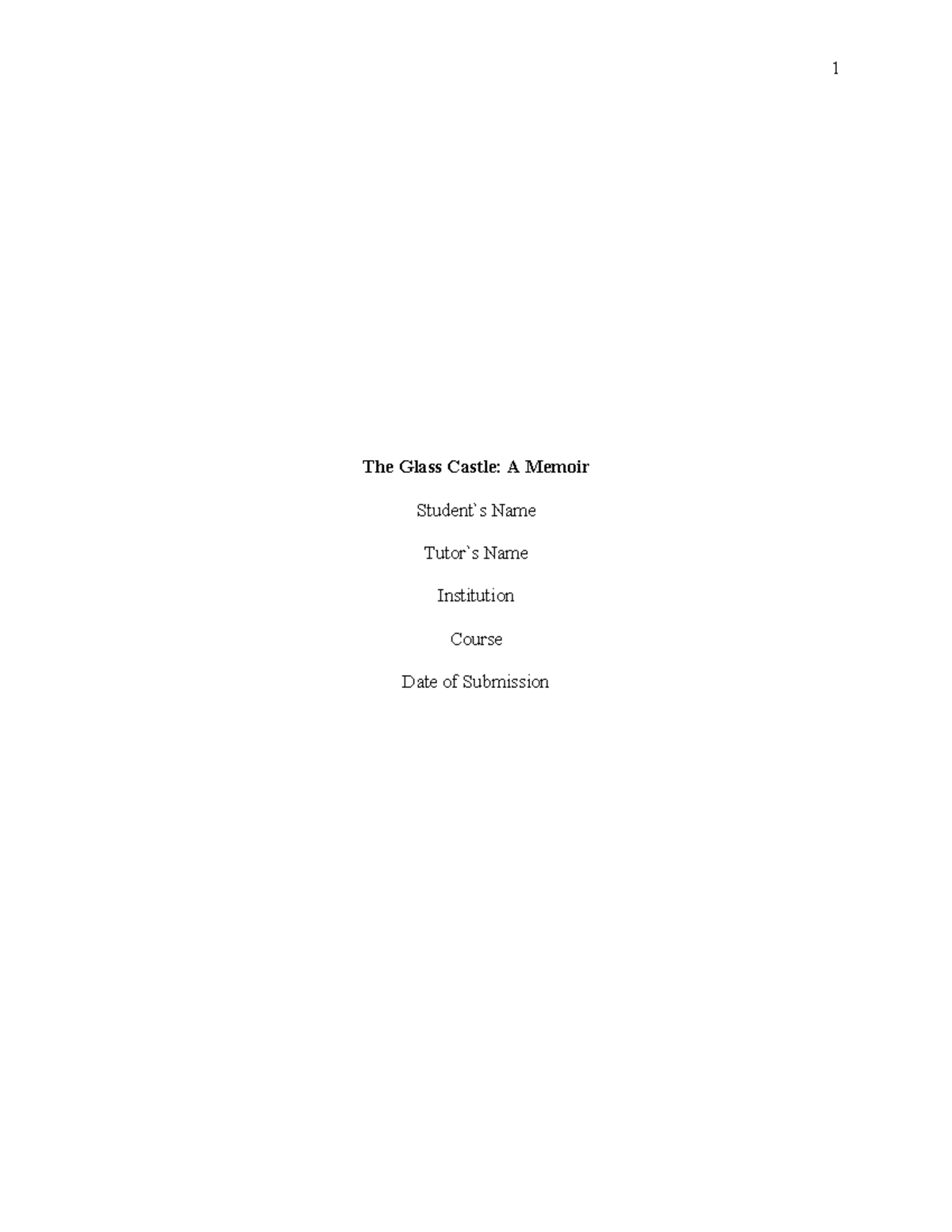 The Glass Castle A Memoir - The Glass Castle: A Memoir Students Name ...