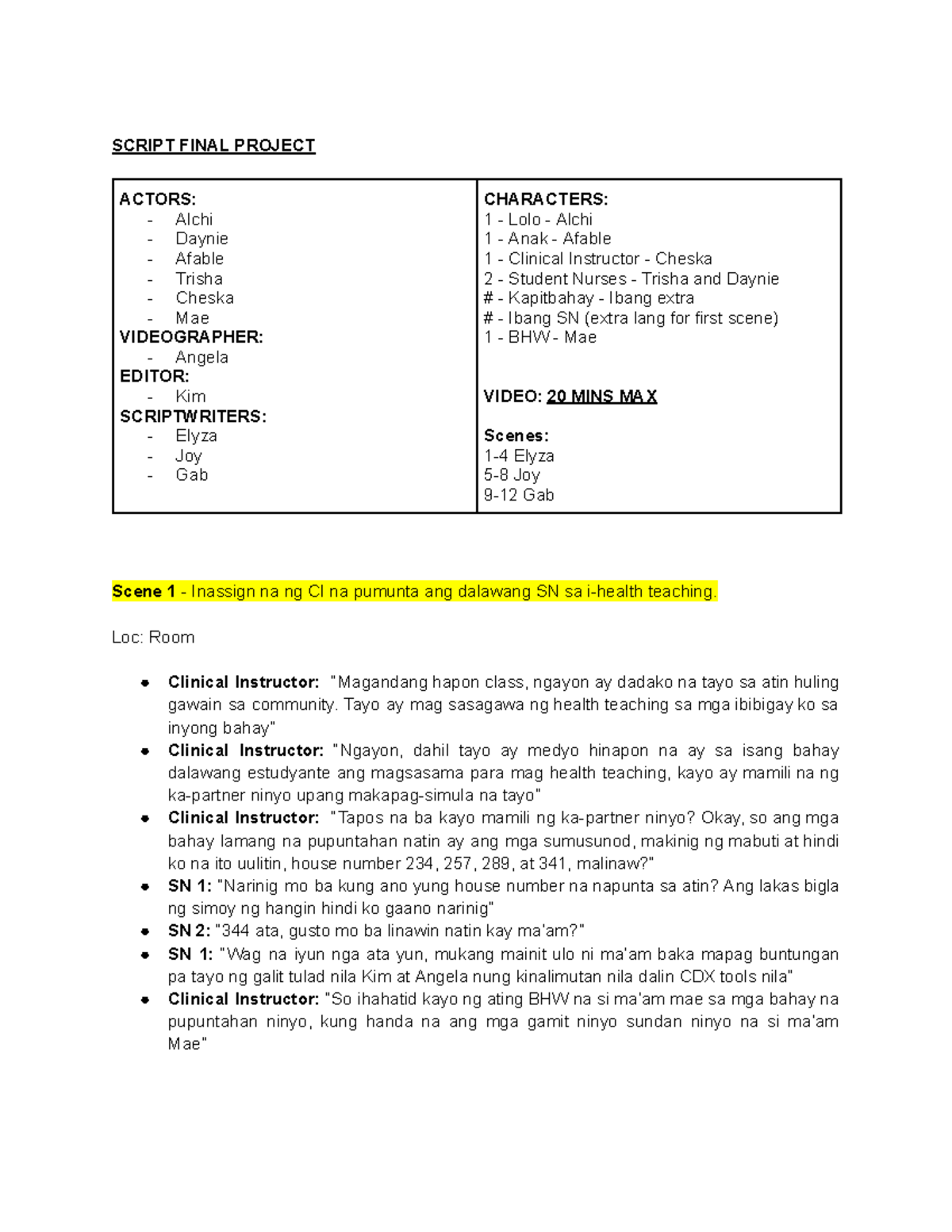 Script - its good - SCRIPT FINAL PROJECT ACTORS: Alchi Daynie Afable ...