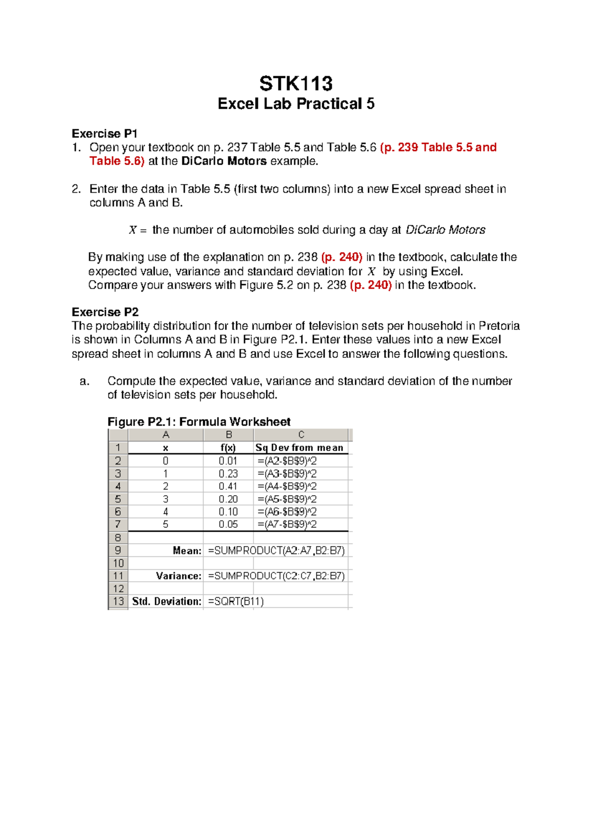 STK113 Practical Excercise Week 5 - STK1 13 Excel Lab Practical 5 Exercise P Open your textbook ...