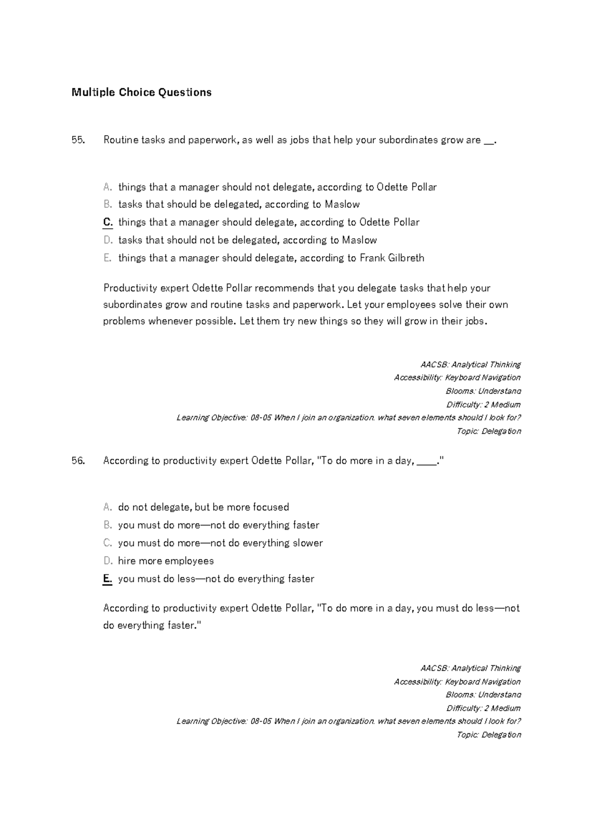 Chapter 8 Multiple Choice Questions - Multiple Choice Questions 55. Routine tasks and paperwork ...