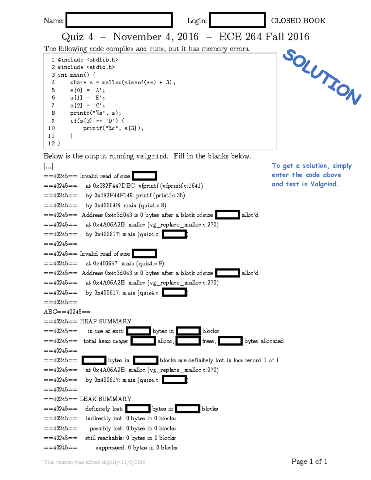 Quiz4 16au solution valgrind - This version was edited slightly 11/6/2016 Page 1 of 1 Name ...