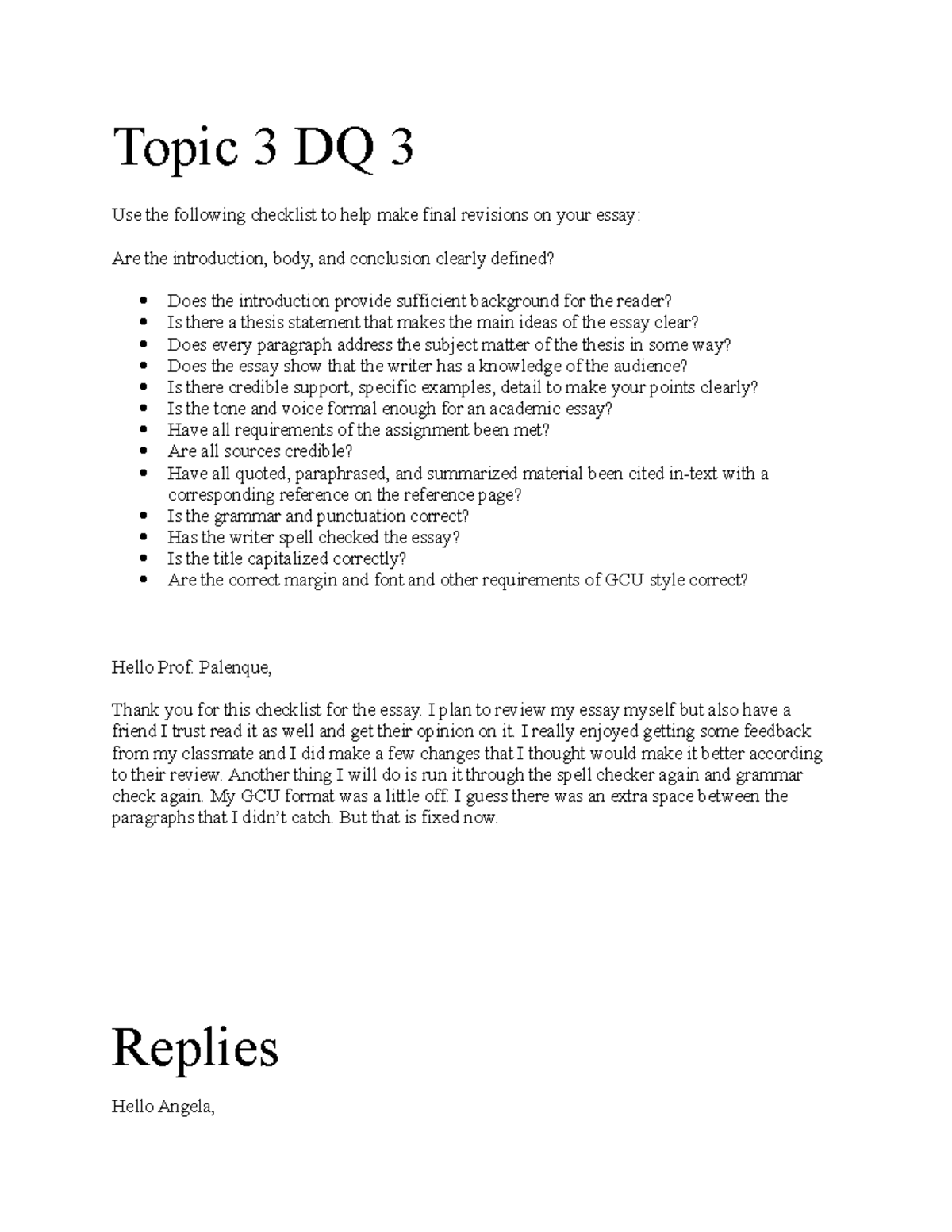 Topic 3 DQ 3 - Topic 3 DQ 3 Use the following checklist to help make ...