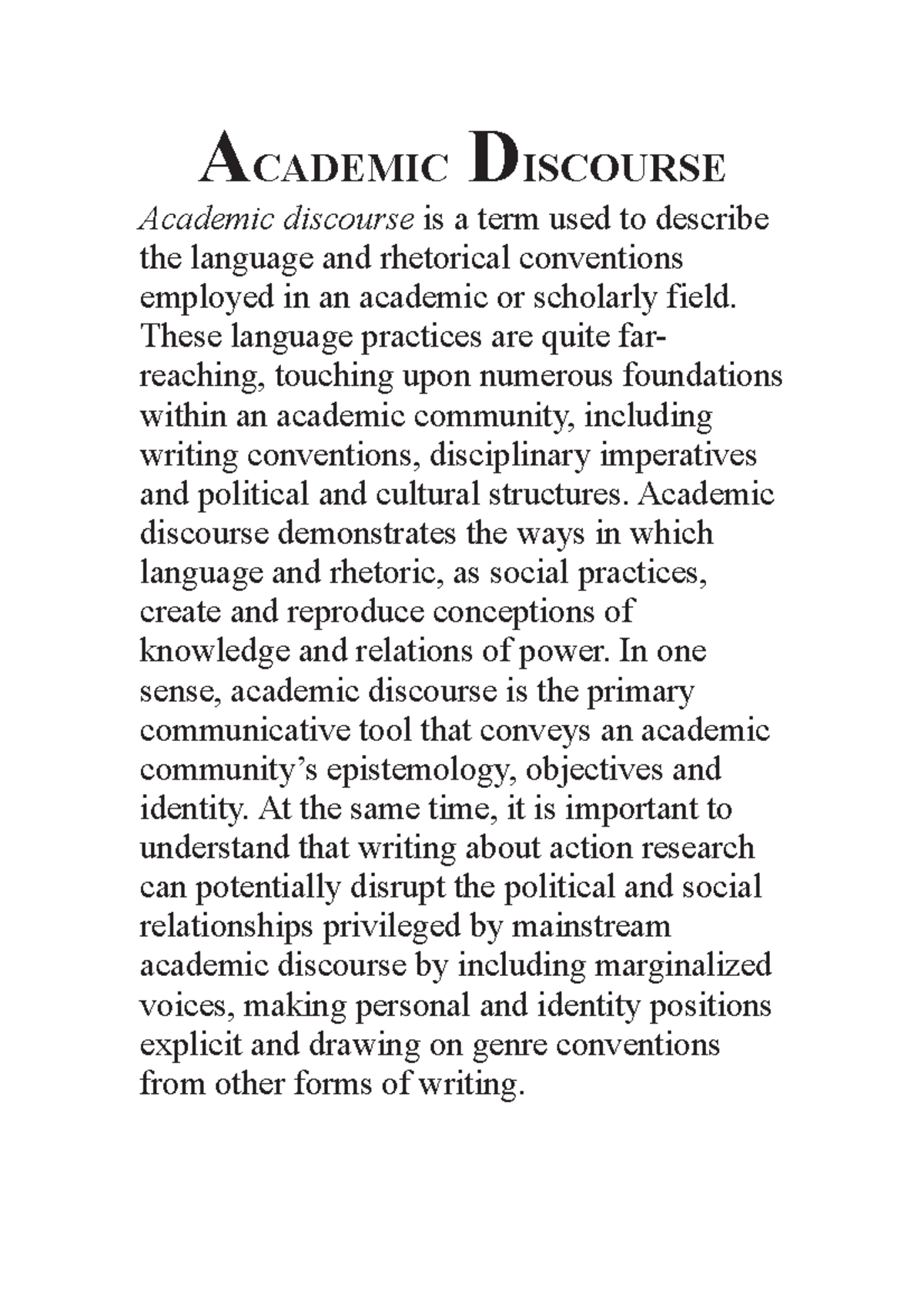 Academic Discourse - ACADEMIC DISCOURSE Academic discourse is a term ...