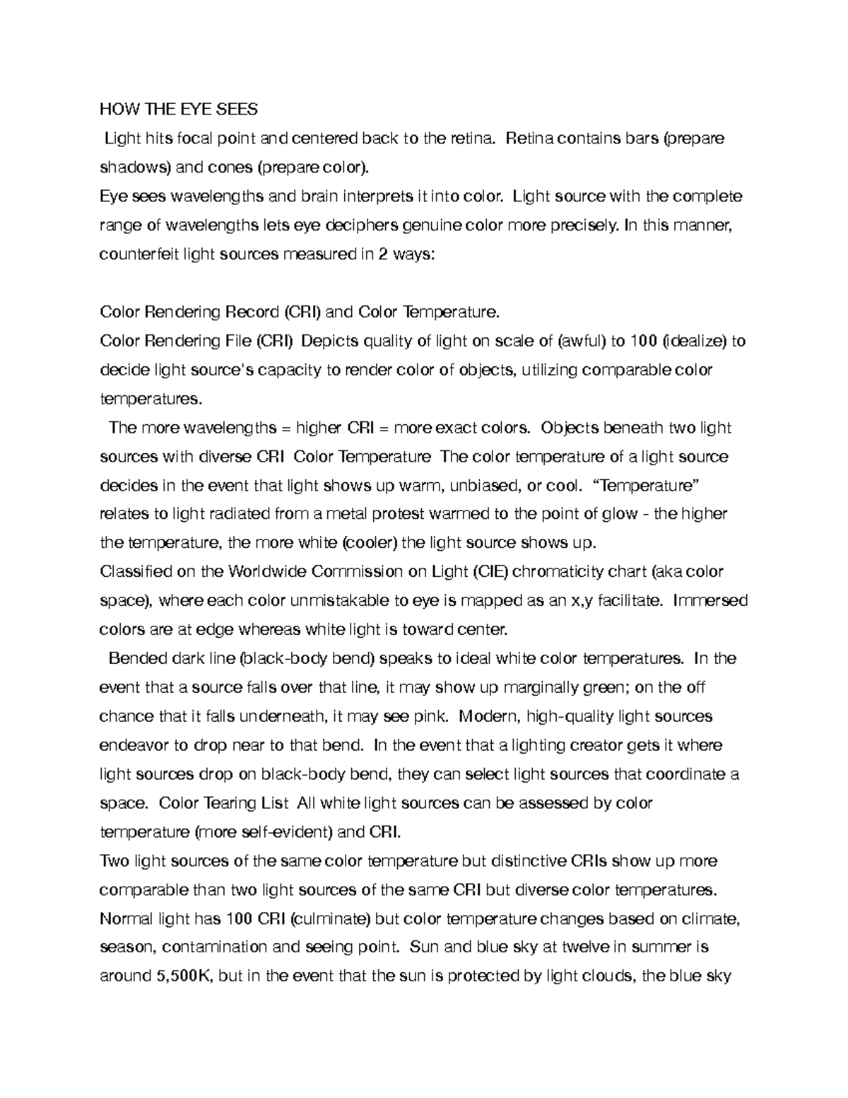 Note 110 5 - HOW THE EYE SEES - HOW THE EYE SEES Light hits focal point ...