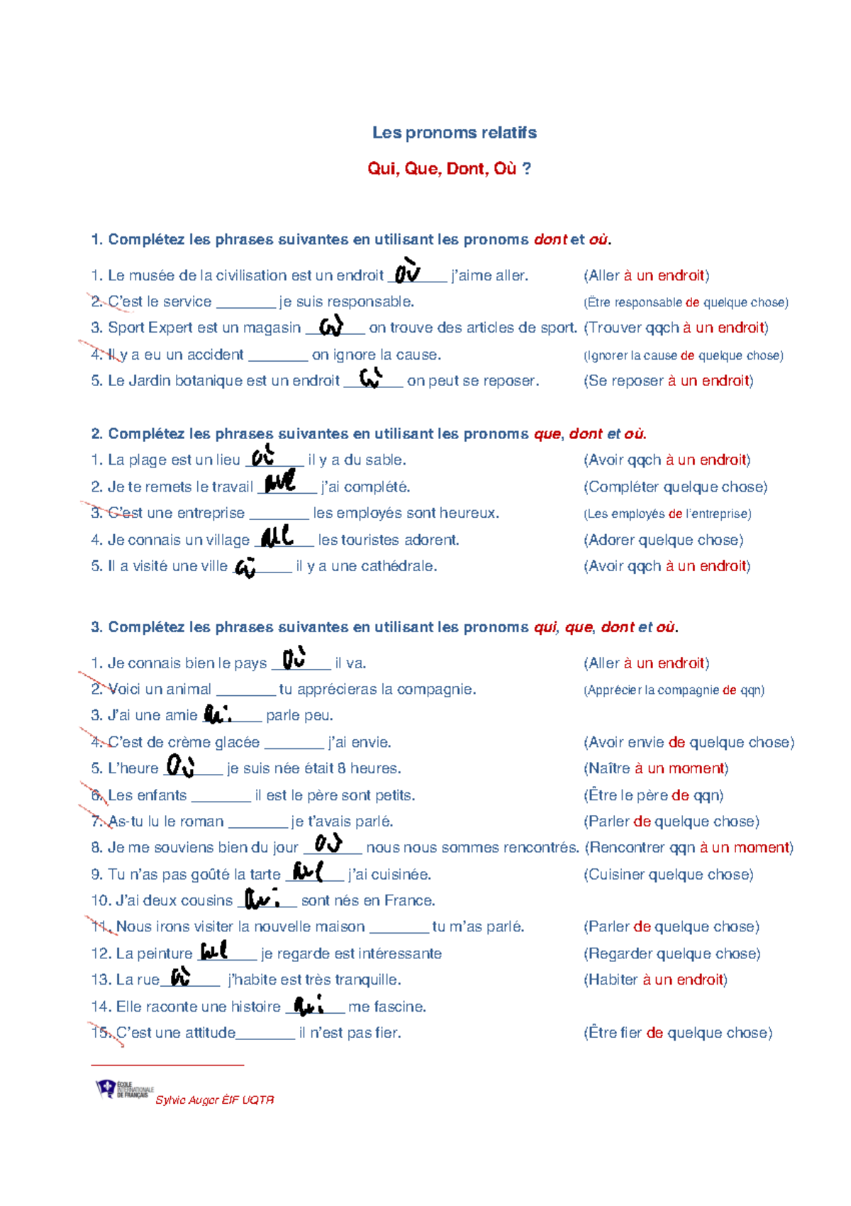 Le pronouns relatifs - yes - Les pronoms relatifs Qui, Que, Dont, Où ...