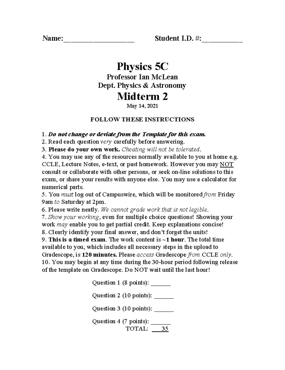 Physics - Name:___________________ Student I. #:___________ Physics 5C ...