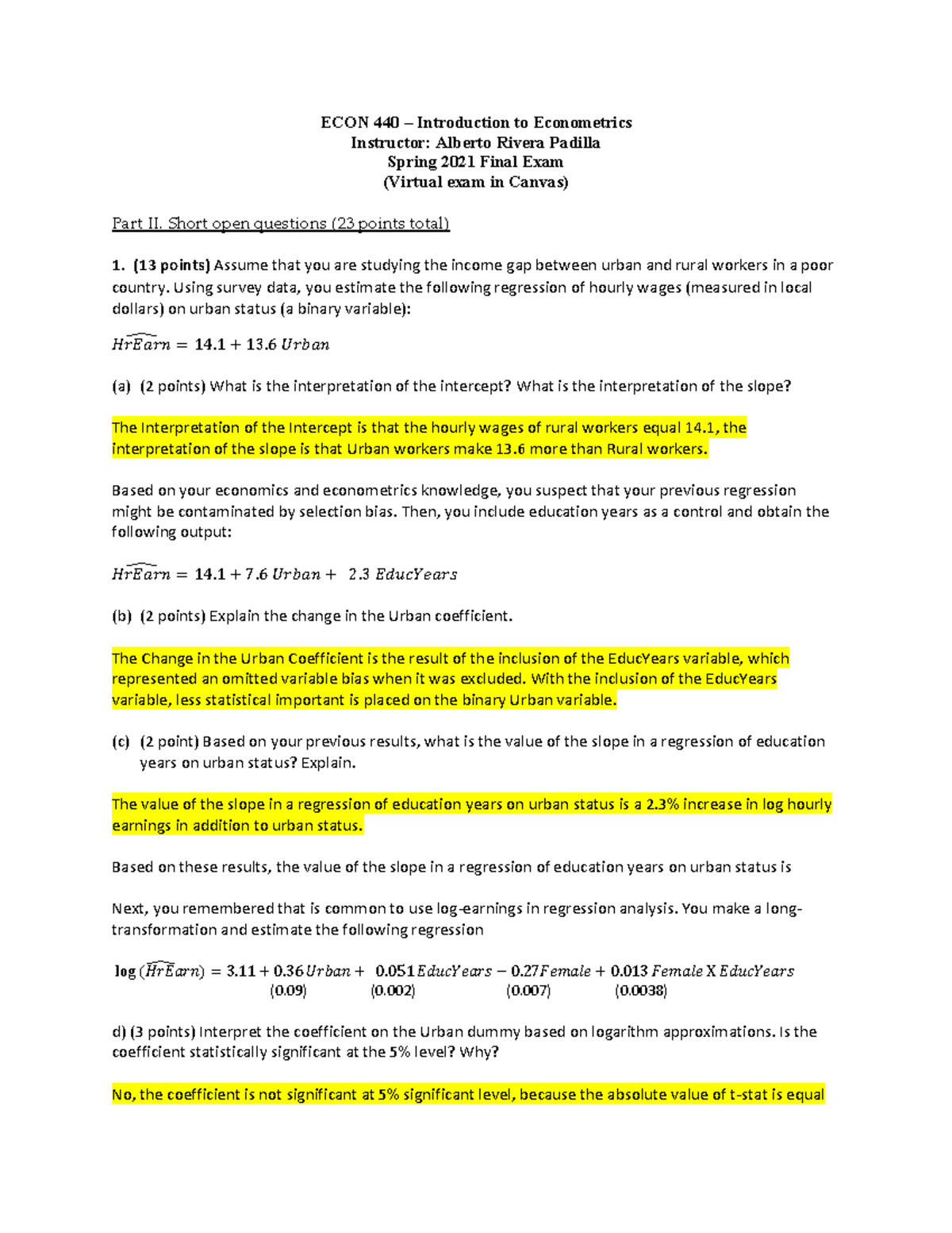 ECON 440 Final OQ - ECON 440 – Introduction to Econometrics Instructor: Alberto Rivera Padilla ...