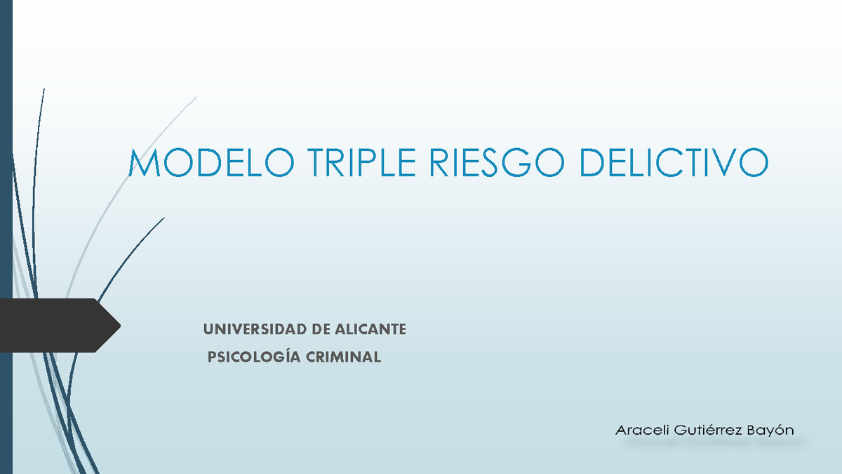 PrÁctica 1 - Modelo triple riesgo delictivo - MODELO TRIPLE RIESGO ...