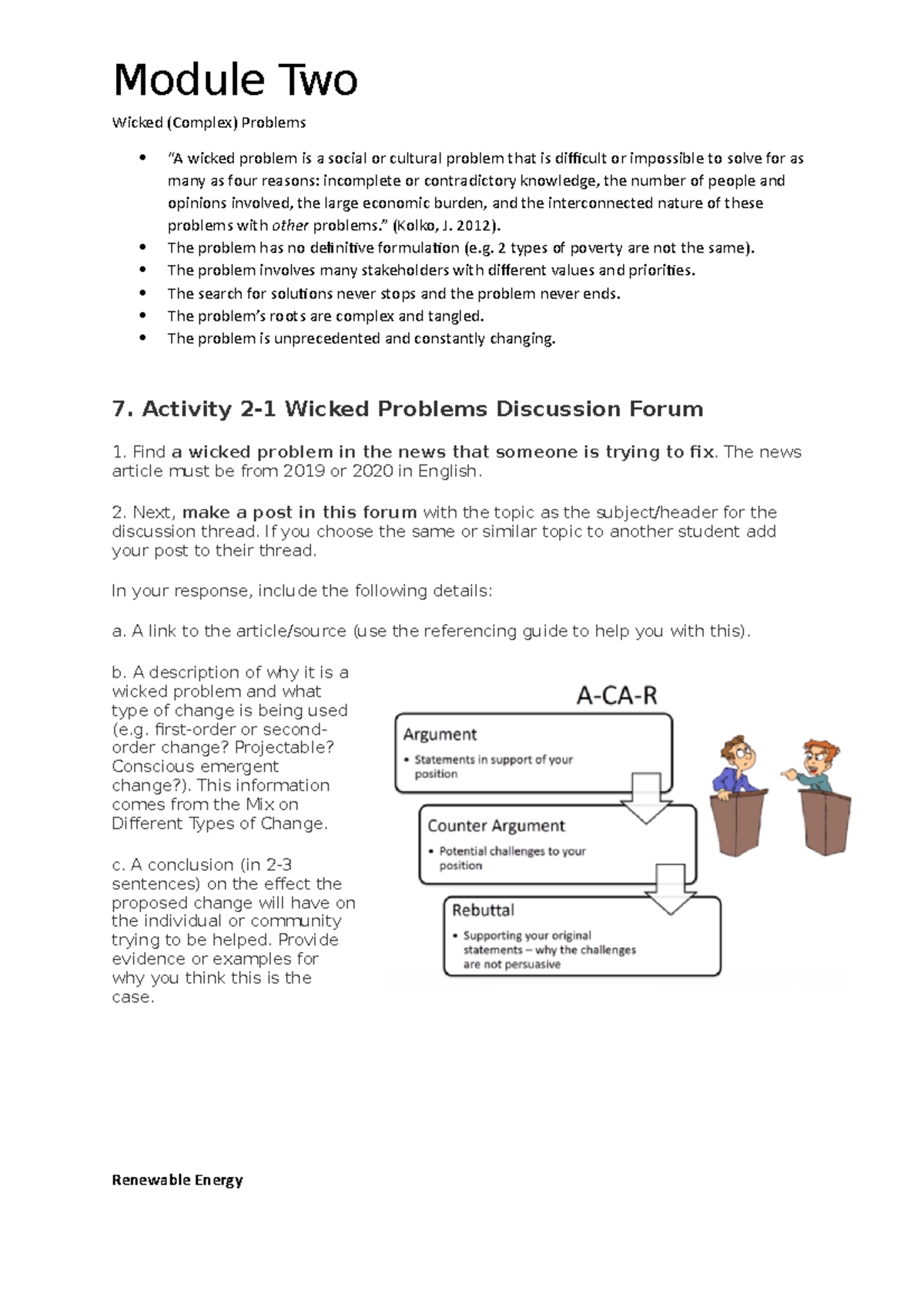 Module Two - Module Two Wicked (Complex) Problems “A wicked problem is ...