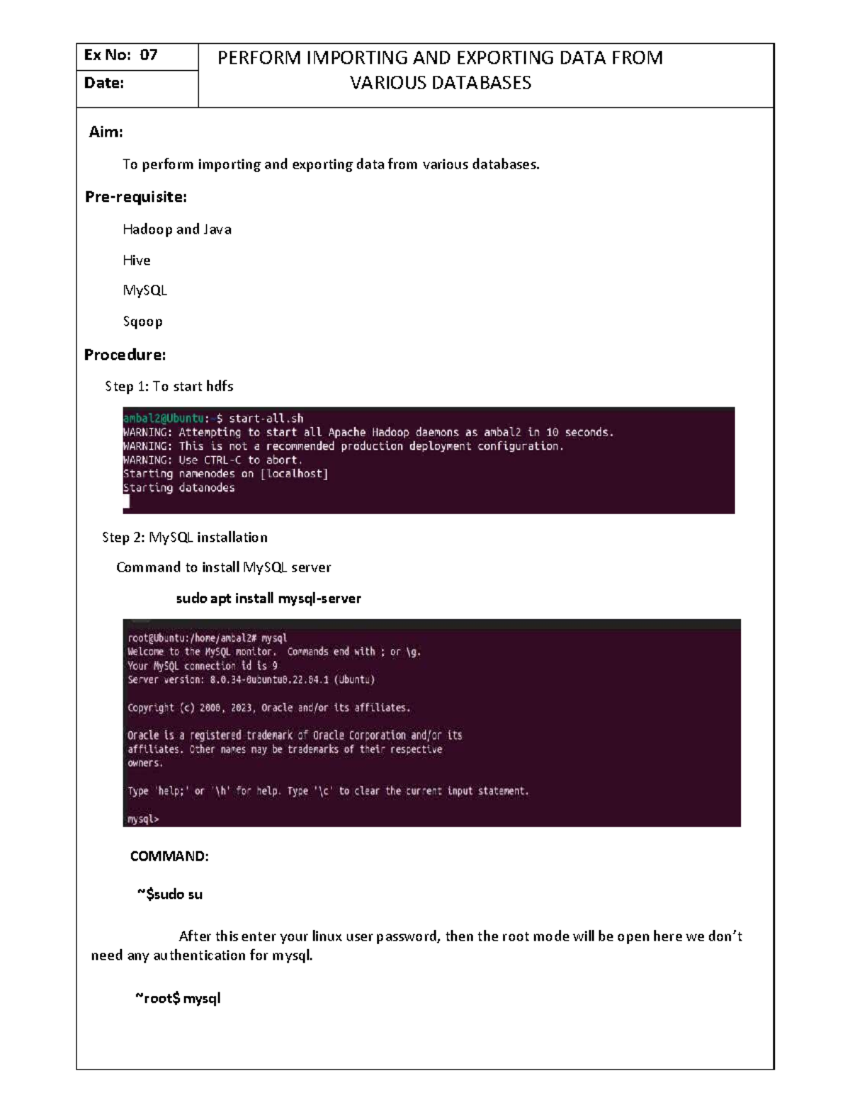 Finalfinal - dgood - Ex No: 07 PERFORM IMPORTING AND EXPORTING DATA FROM Date: VARIOUS DATABASES ...