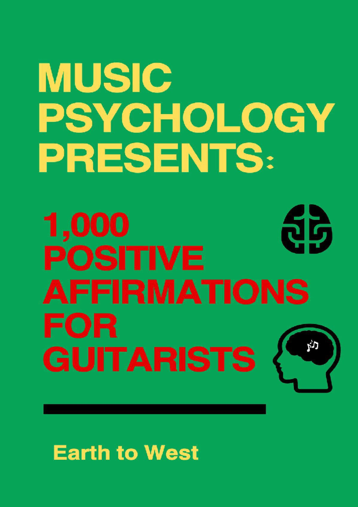Music Psychology Presents 1,000 Positive Affirmations For Guitarists ...