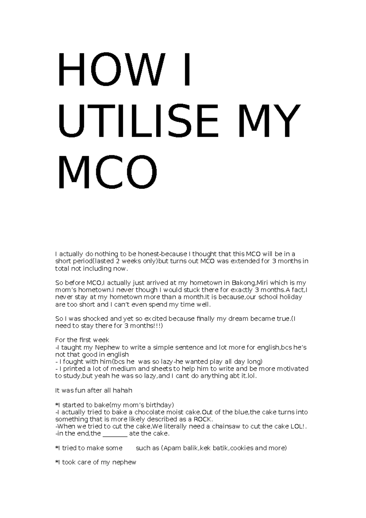 how i utilise my mco - HOW I UTILISE MY MCO I actually do nothing to be ...