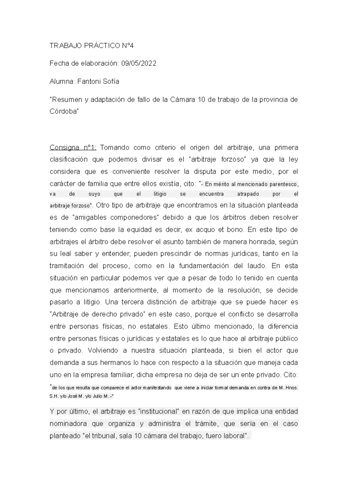 Trabajo Práctico N4 Mediación - TRABAJO PRÁCTICO N° Fecha de elaboración: 09/05/ Alumna: Fantoni ...