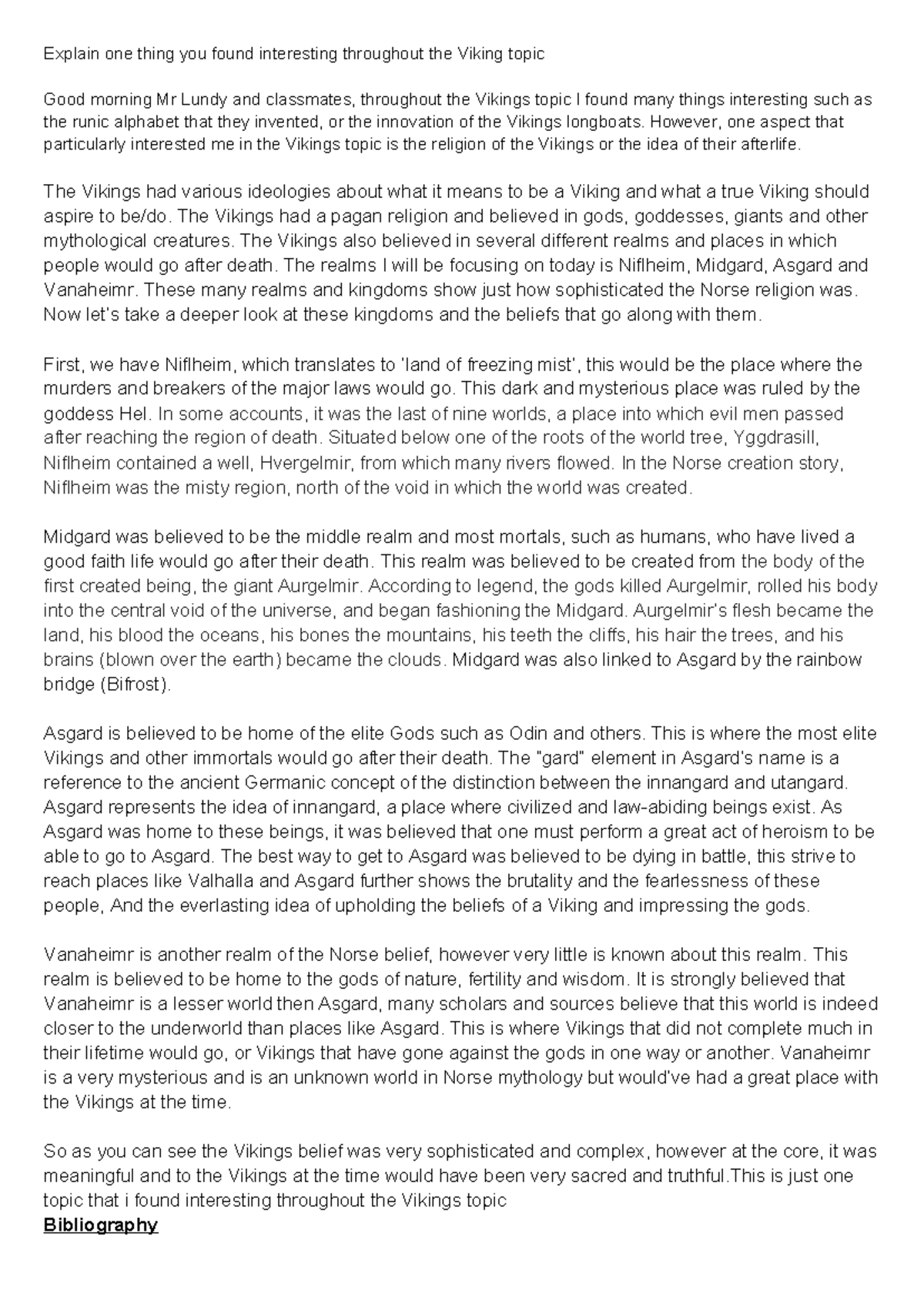 Nordic vikings beliefs and afterlife - Explain one thing you found ...