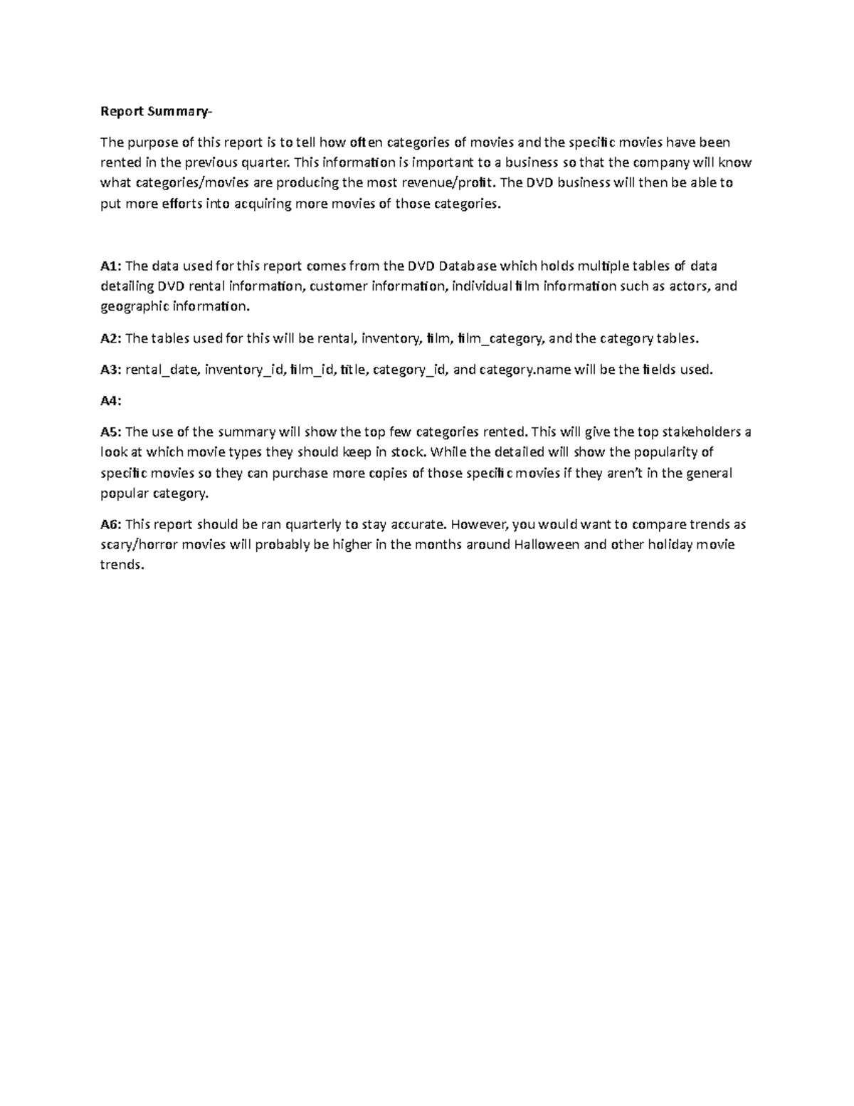 Adv SQL Assessment - Report Summary- The purpose of this report is to ...