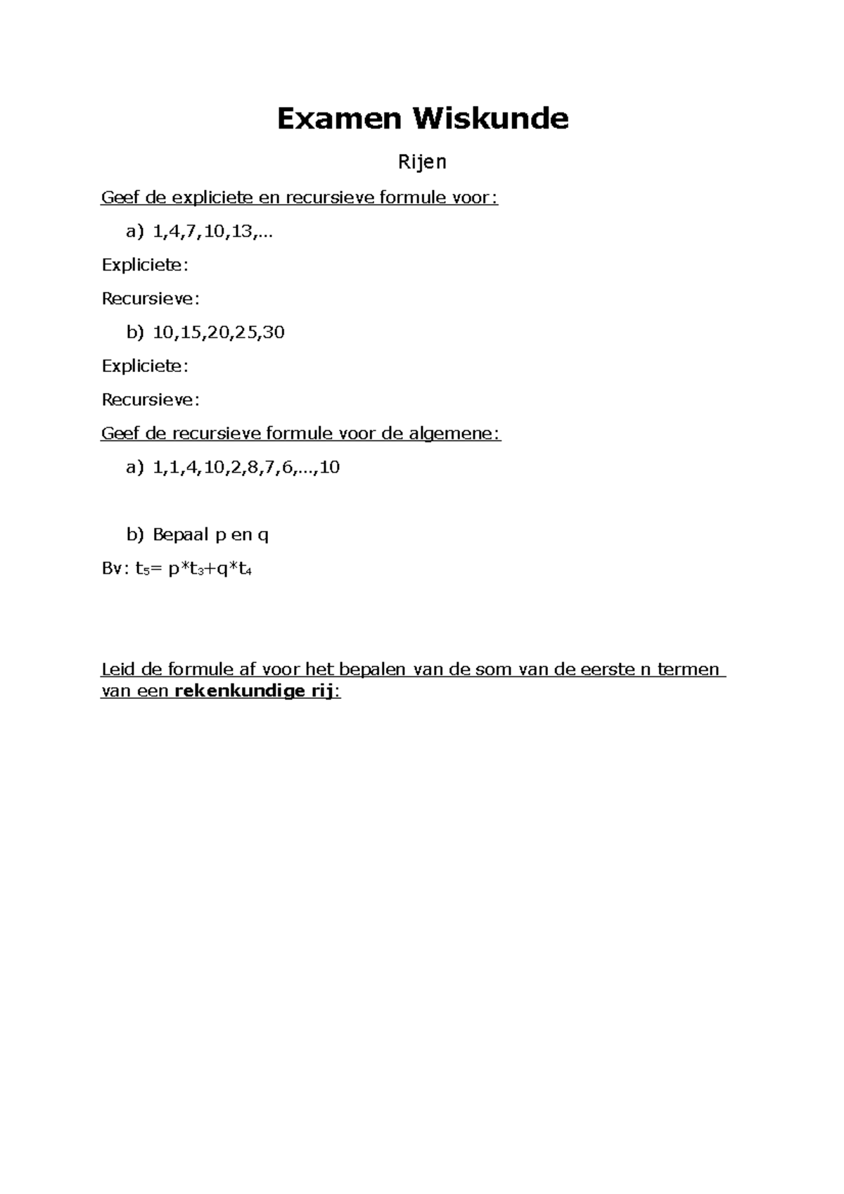 Examen Wiskunde - 10 uploads - Examen Wiskunde Rijen Geef de expliciete ...