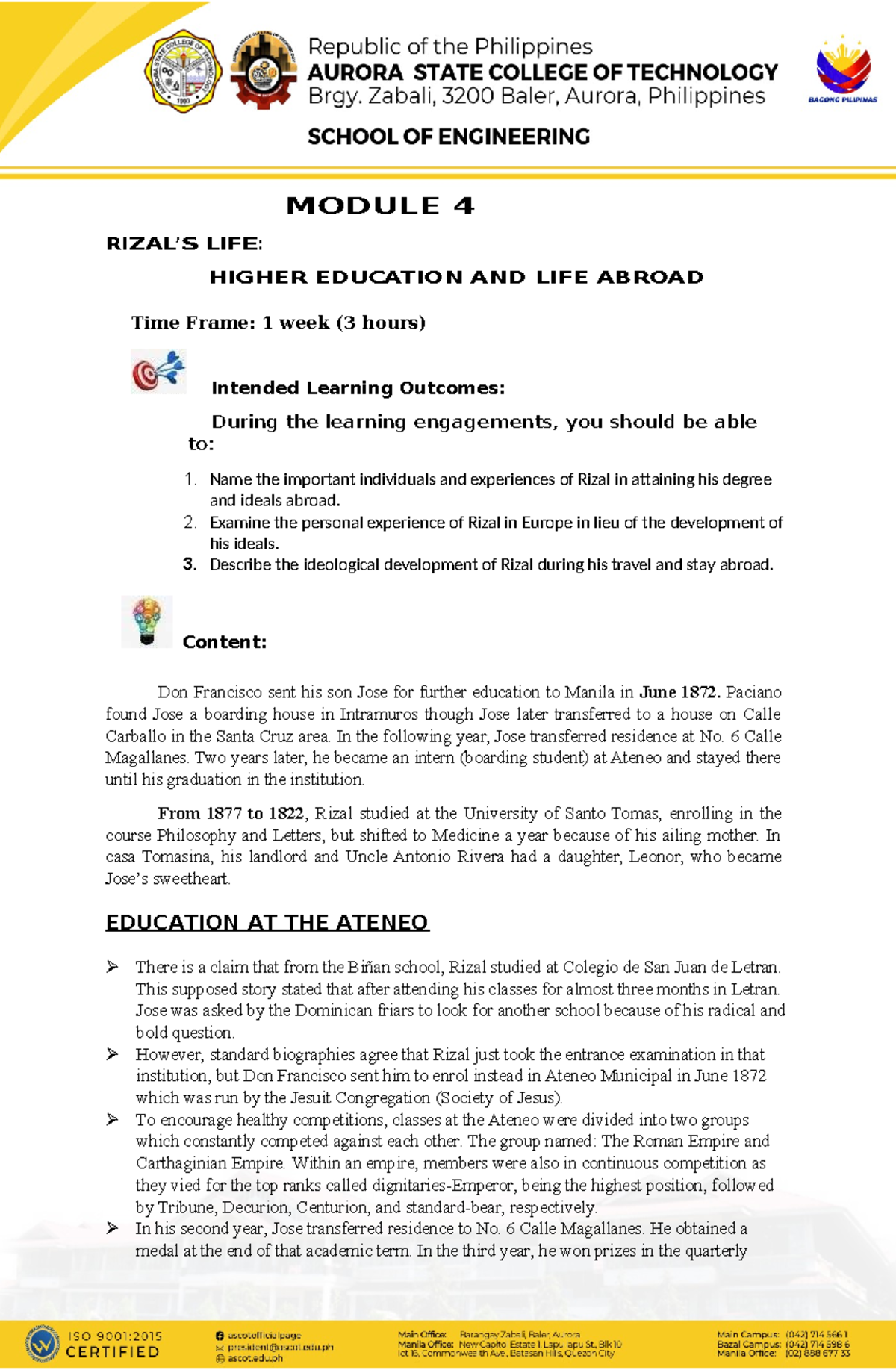 Rizal Module 4, 5, 6, 7 and 8 - MODULE 4 R IZA L ’S LIFE : HIGHER ...