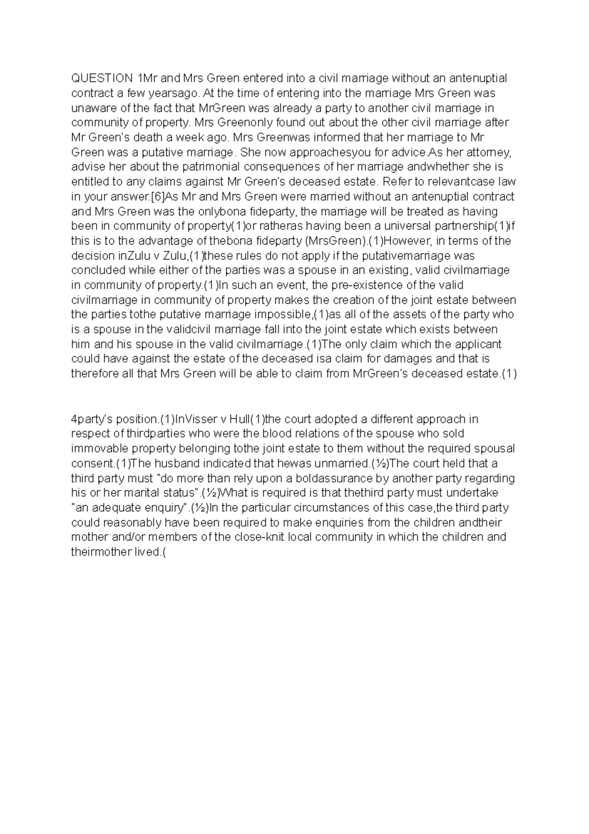 Question 1Mr and Mrs Green entered into a civil marriage without an ...