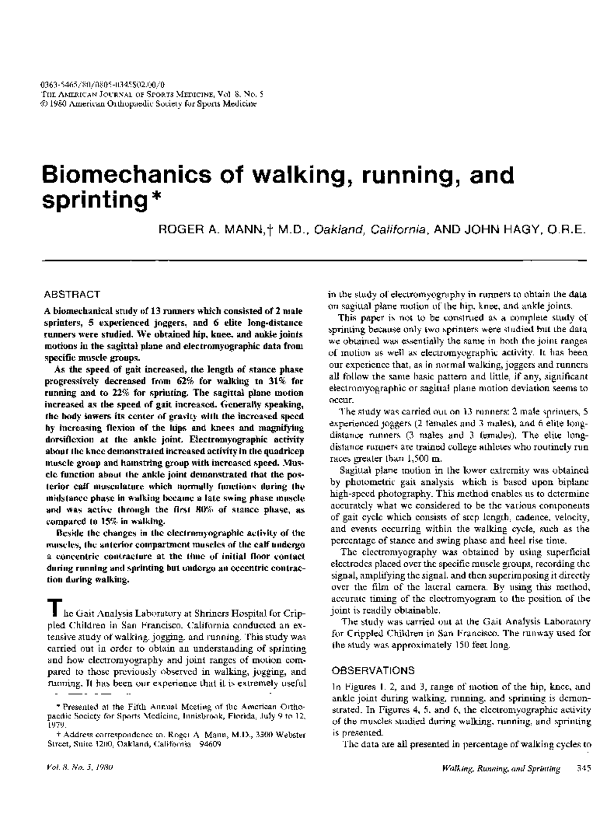 Mann hagy 1980 biomechanics of walking running and sprinting ...
