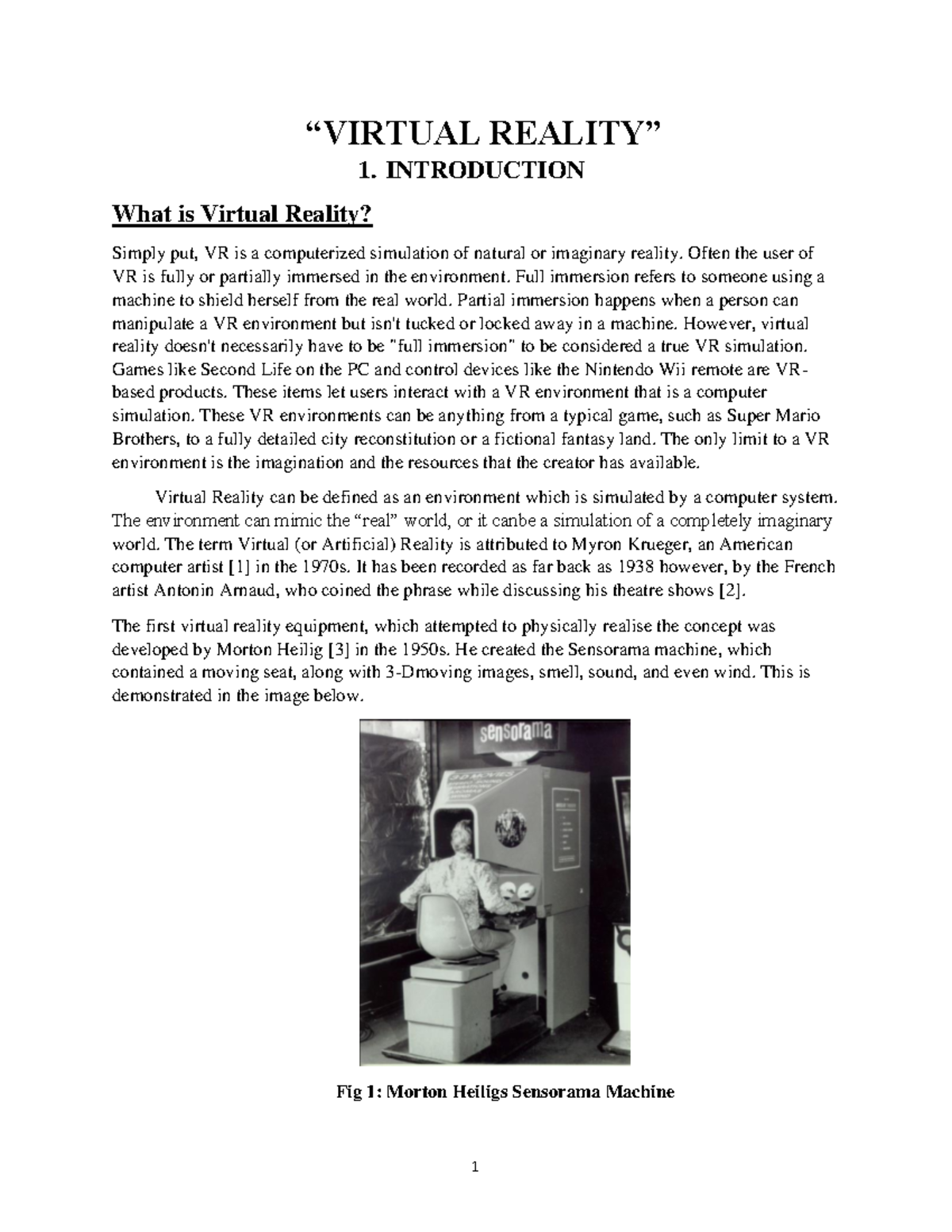 virtual reality - “VIRTUAL REALITY” 1. INTRODUCTION What is Virtual ...