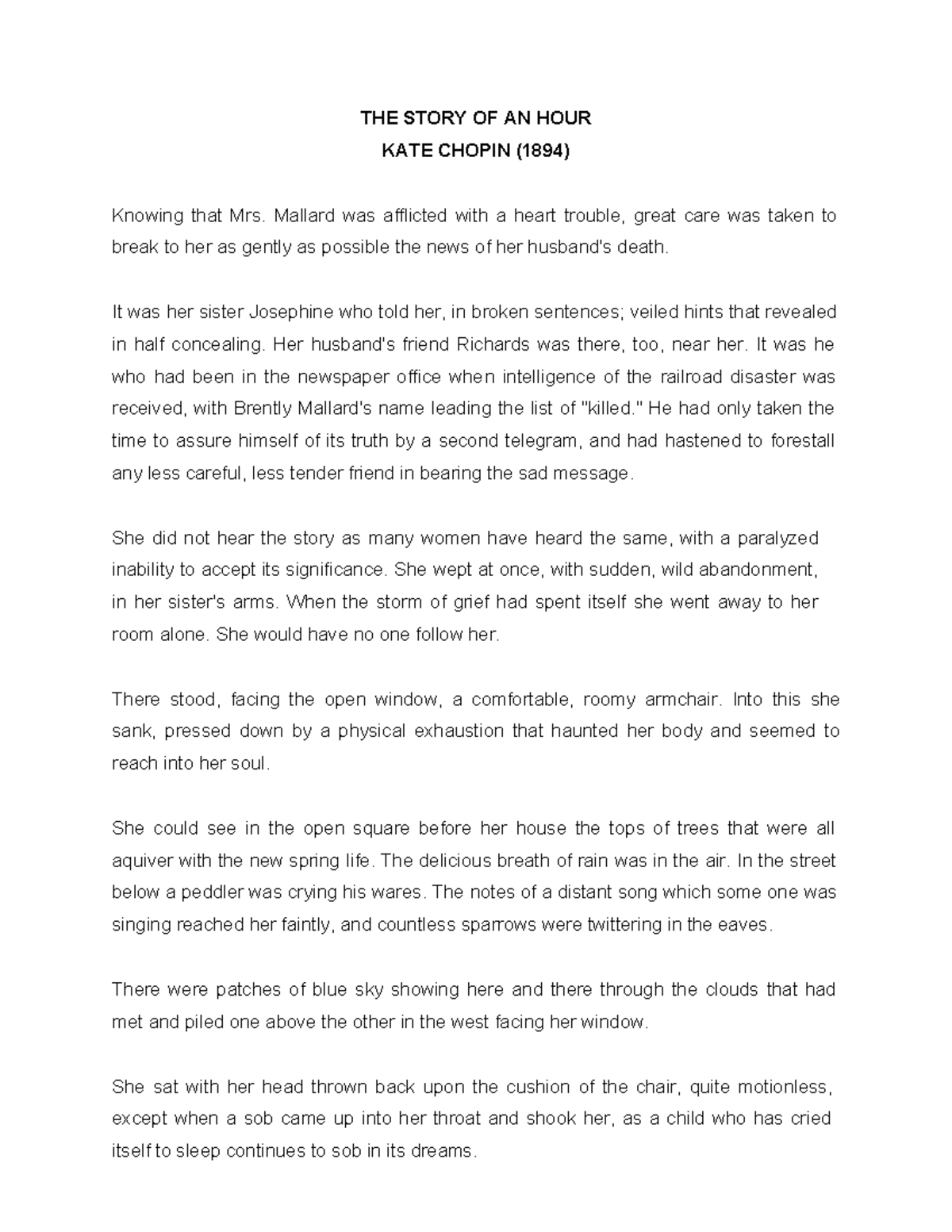 THE Story OF AN HOUR - this one also it can help - THE STORY OF AN HOUR ...