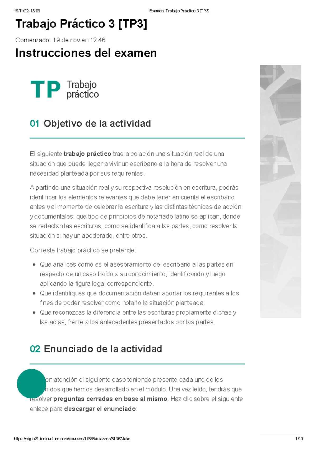Examen Trabajo Práctico 3 [TP3] AL 90% - Trabajo Práctico 3 [TP3] Comenzado: 19 de nov en 12 ...