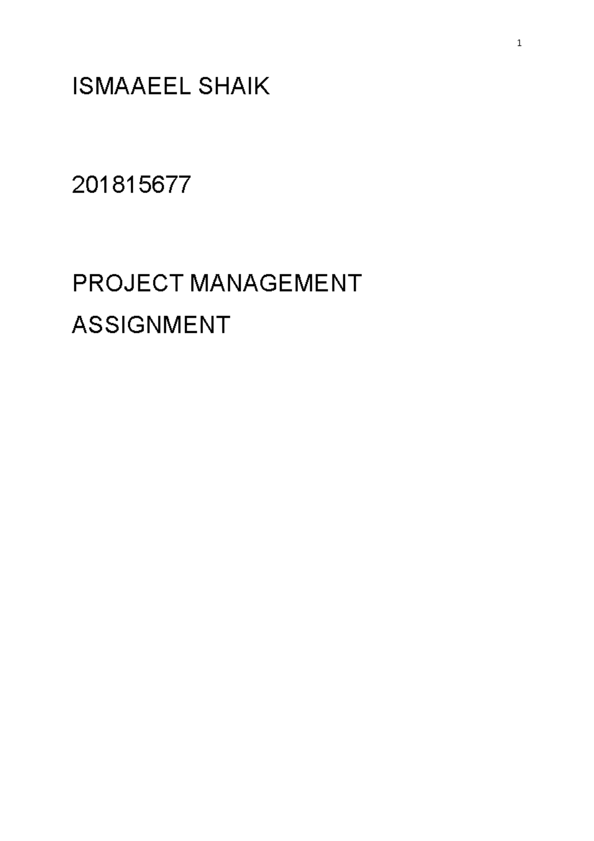 Project management assignment - ISMAAEEL SHAIK 201815677 PROJECT ...