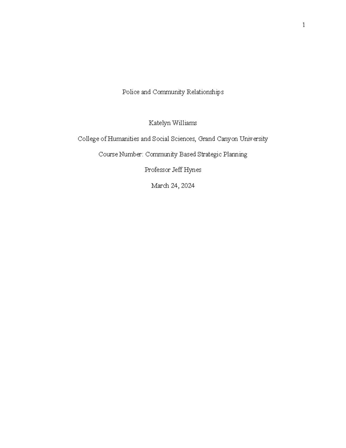 Police & Community relationships JUS481 - Police and Community ...