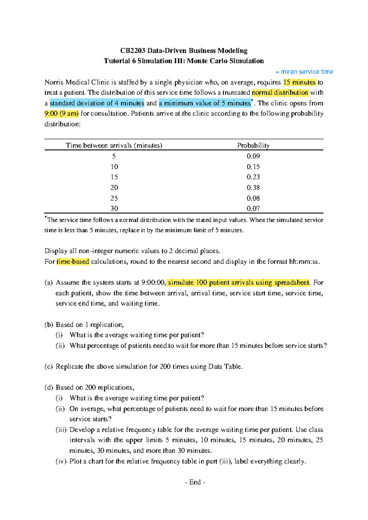 Tutorial 6 - fyr - CB2203 Data-Driven Business Modeling Tutorial 6 Simulation III: Monte Carlo ...
