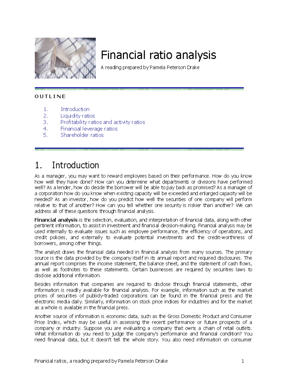Financial Ration Analysis - Financial ratio analysis A reading prepared by Pamela Peterson Drake ...