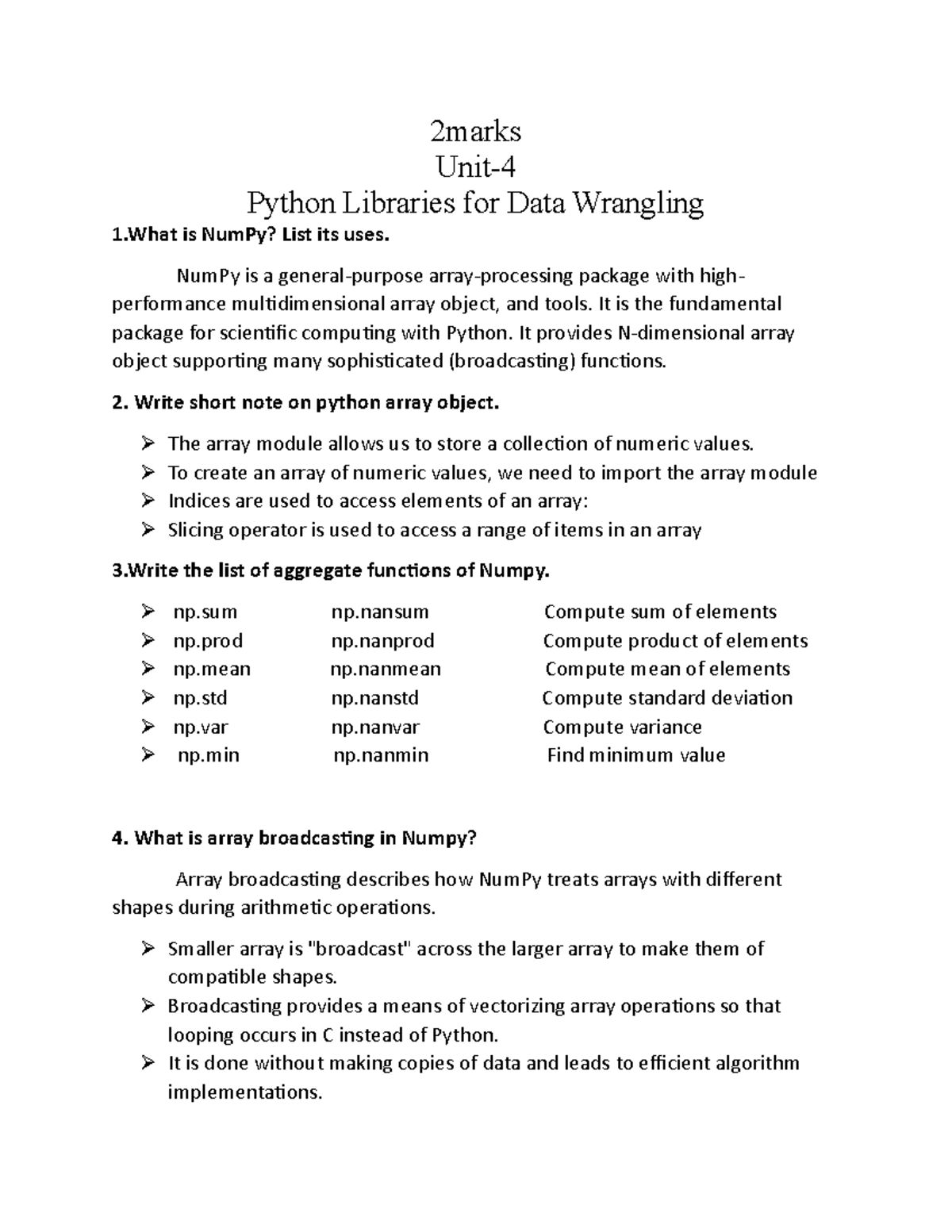 FOUNDATION OF DATA SCIENCE 2 MARK - 2marks Unit- Python Libraries for Data Wrangling 1 is NumPy ...