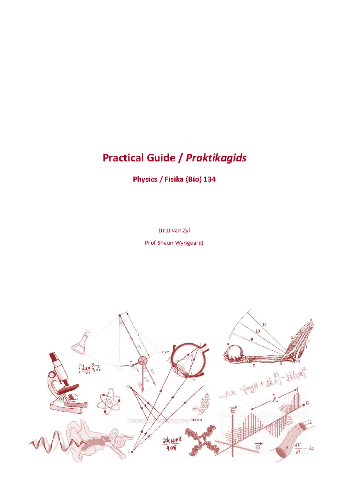 Physics Bio 134 Practicals-O1-2023 - Practical Guide / Praktikagids ...