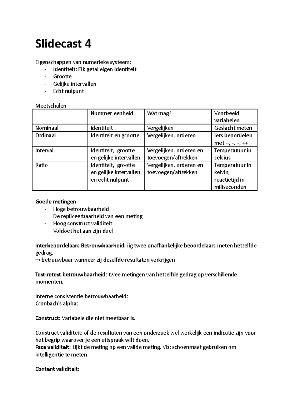 Samenvatting methodologie 1 hoorcollege 4 - Slidecast 4 Eigenschappen van numerieke systeem ...