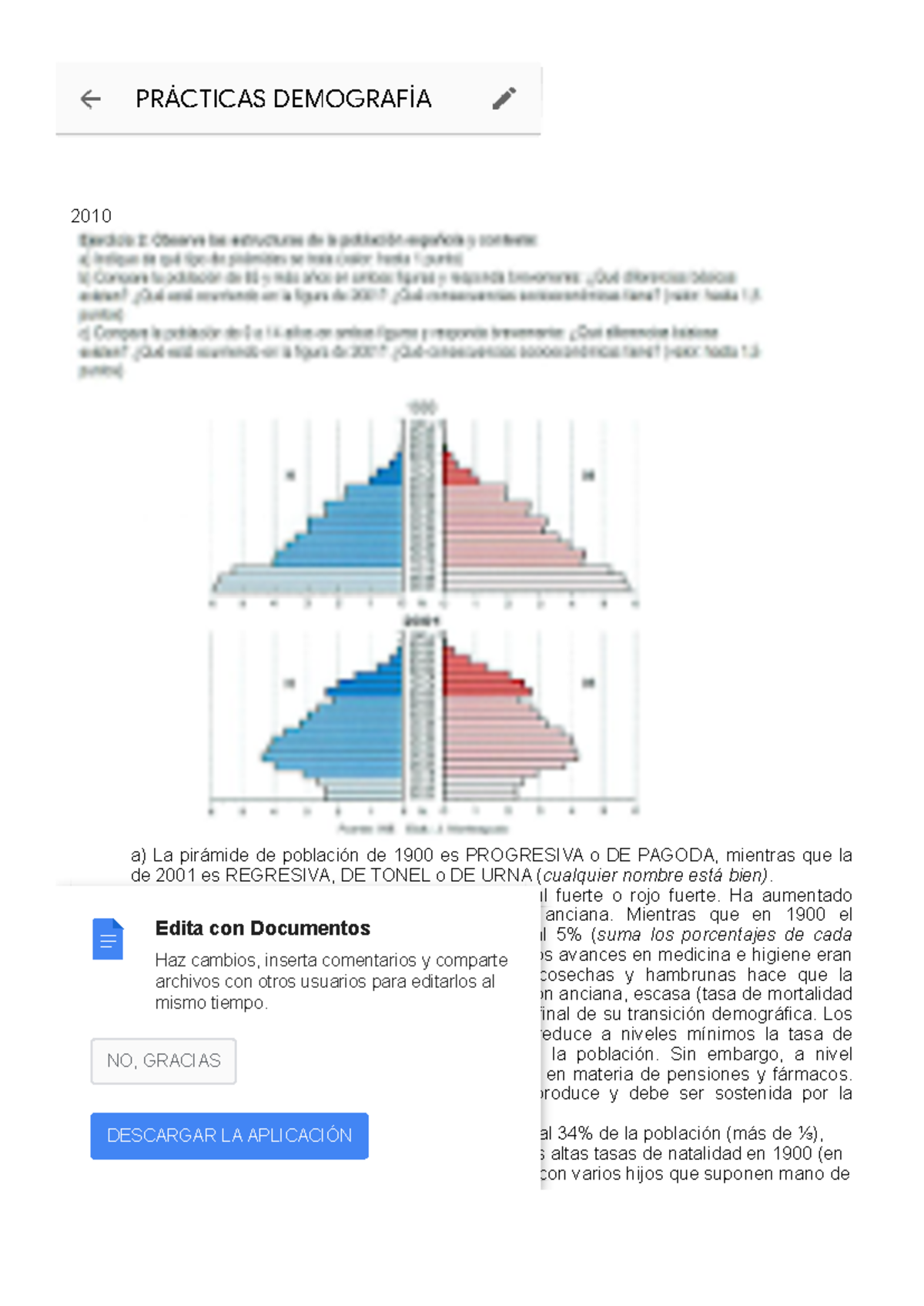 PRÁ Cticas DemografíA - 2010 a) La pirámide de población de 1900 es ...