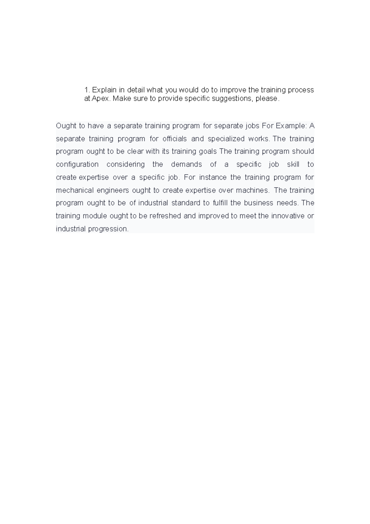 Case study 31 - Explain in detail what you would do to improve the ...