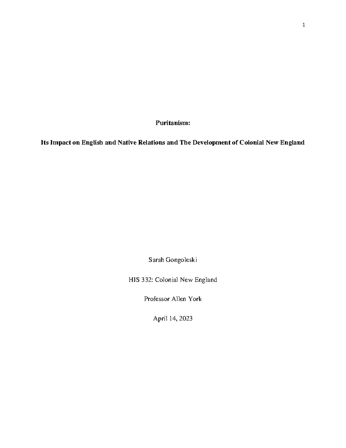 HIS332 Research Paper - Puritanism: Its Impact on English and Native ...