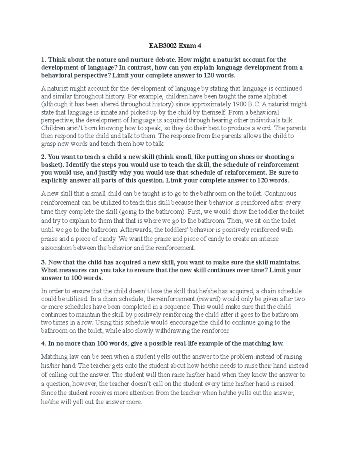 Exam 4 Review Questions - EAB3002 Exam 4 1. Think about the nature and ...