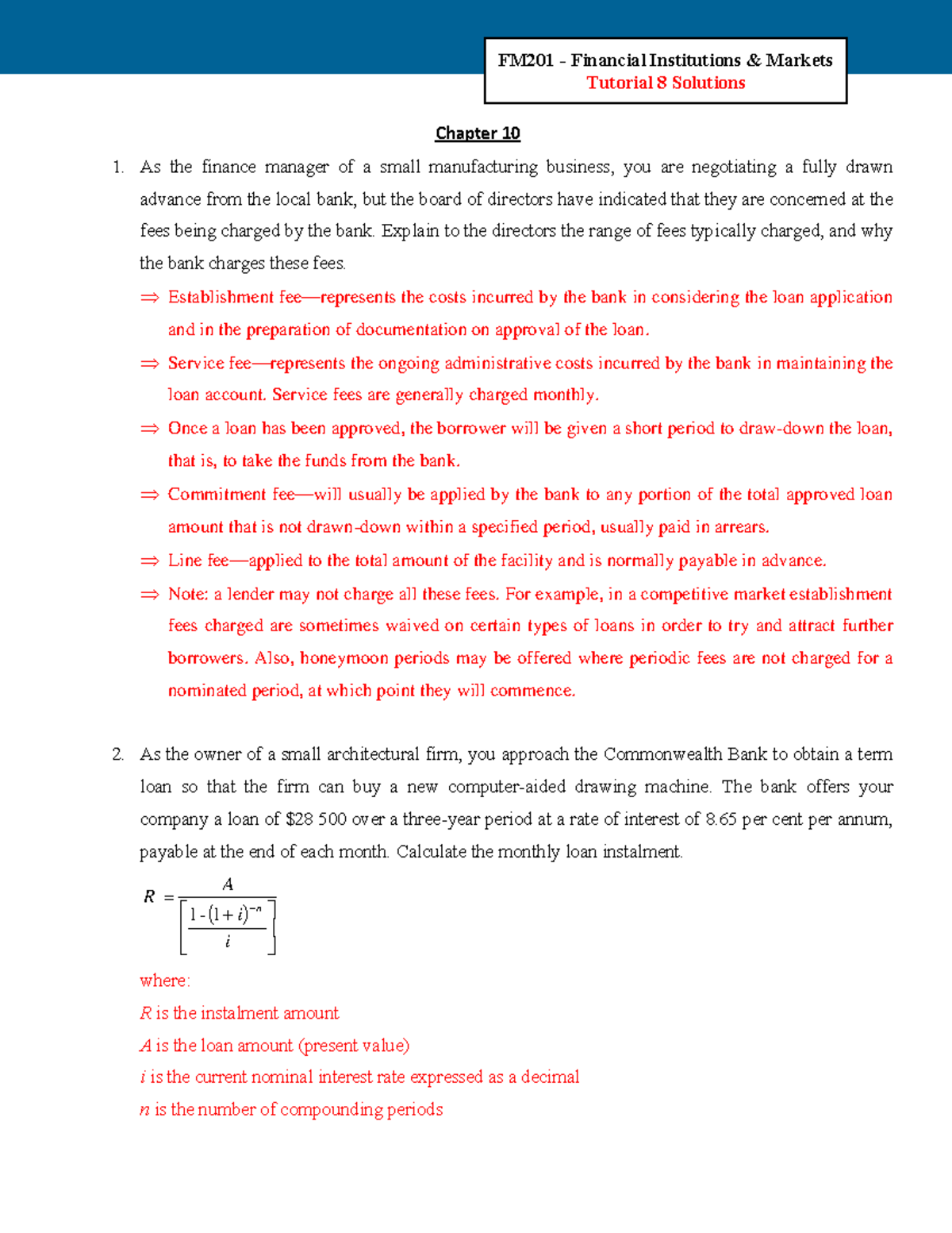 FM Tutorial 8 Solutions - Tutorial 8 Solutions Chapter 10 As the finance manager of a small ...