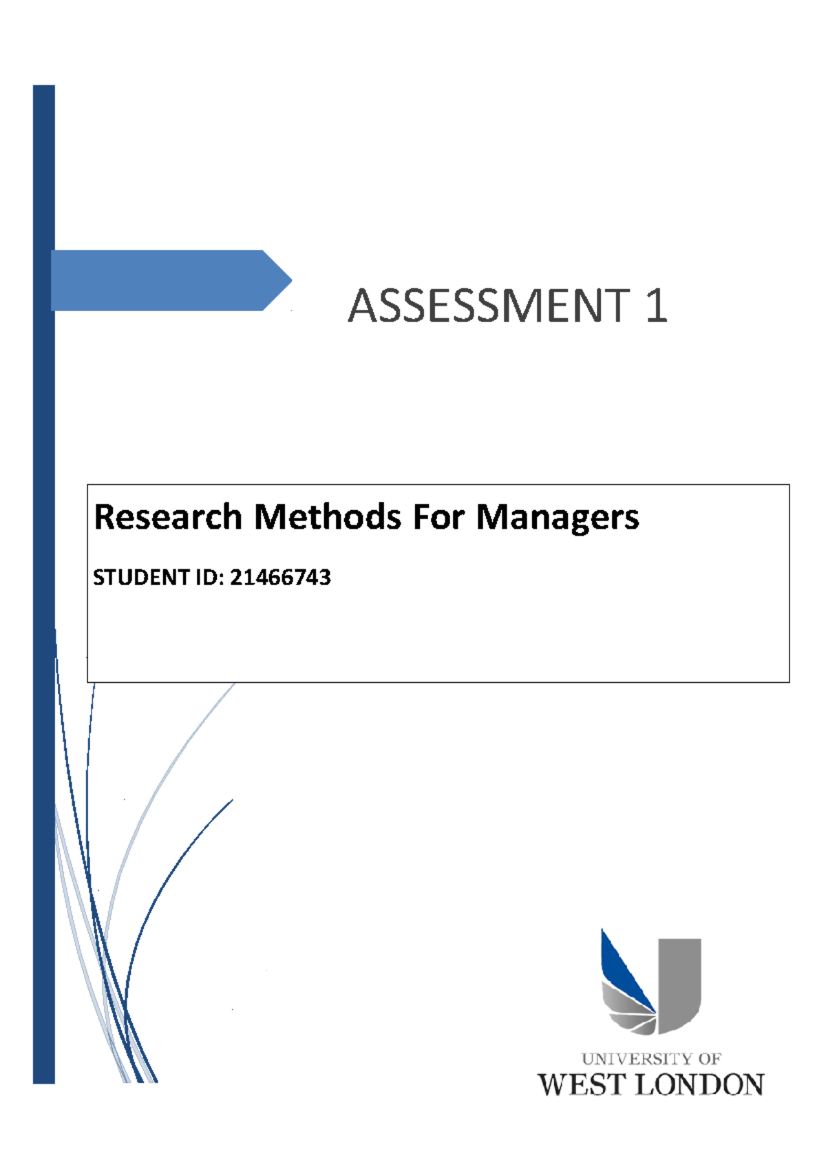 Research Methods for Managers A1 - ASSESSMENT 1 Research Methods For Managers STUDENT ID ...