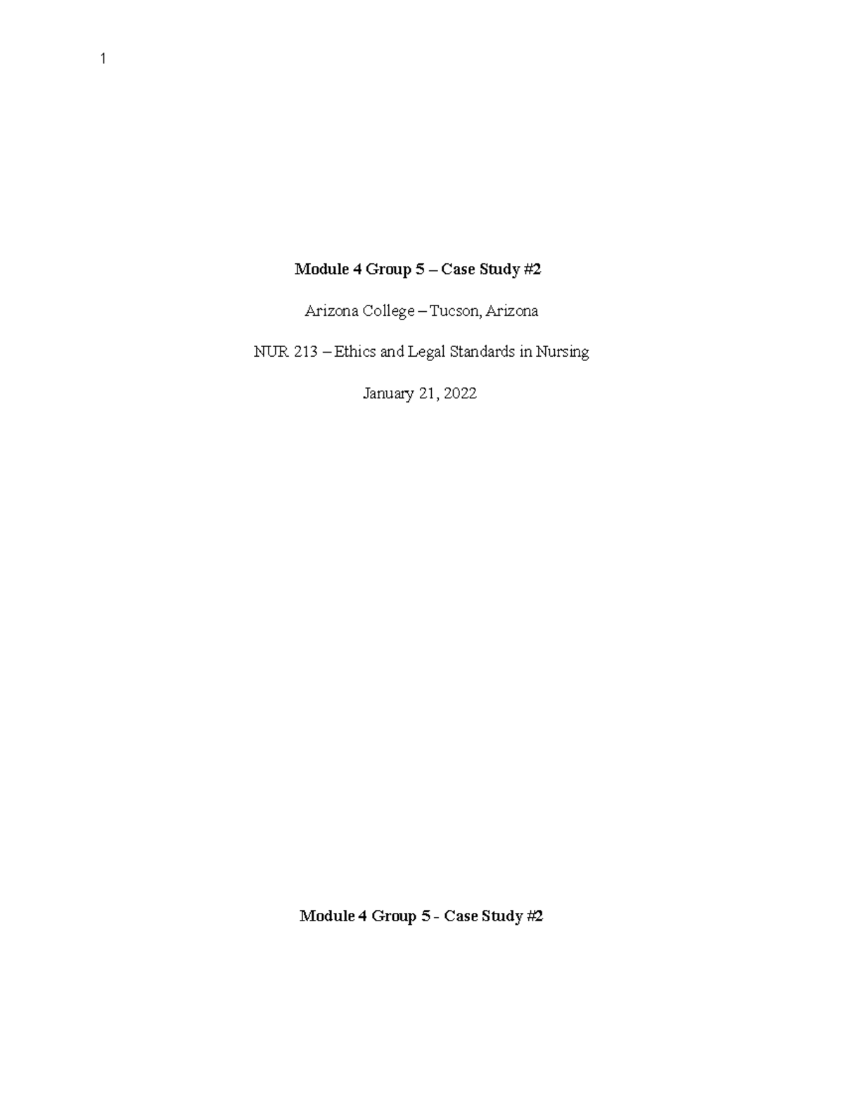 Ethics Mod 4 Case Study #2 - 1 Module 4 Group 5 – Case Study # Arizona ...