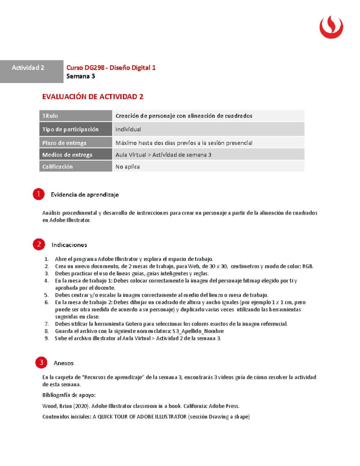 Ficha de actividad 2 - dis-dig1 - Actividad 2 Curso DG298 - Diseño Digital 1 Semana 3 EVALUACIÓN ...