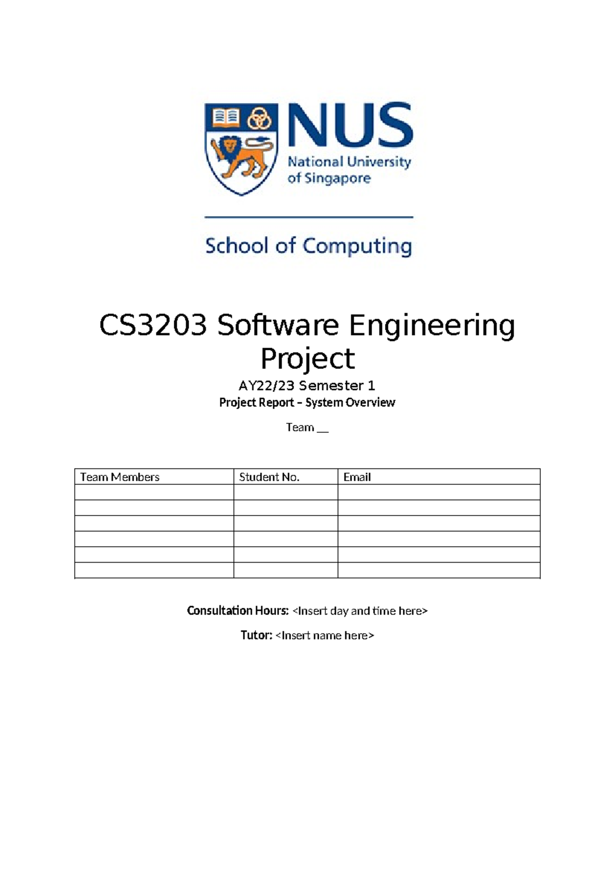 Report-template-Milestone 3 - CS3203 Software Engineering Project AY22/23 Semester 1 Project ...