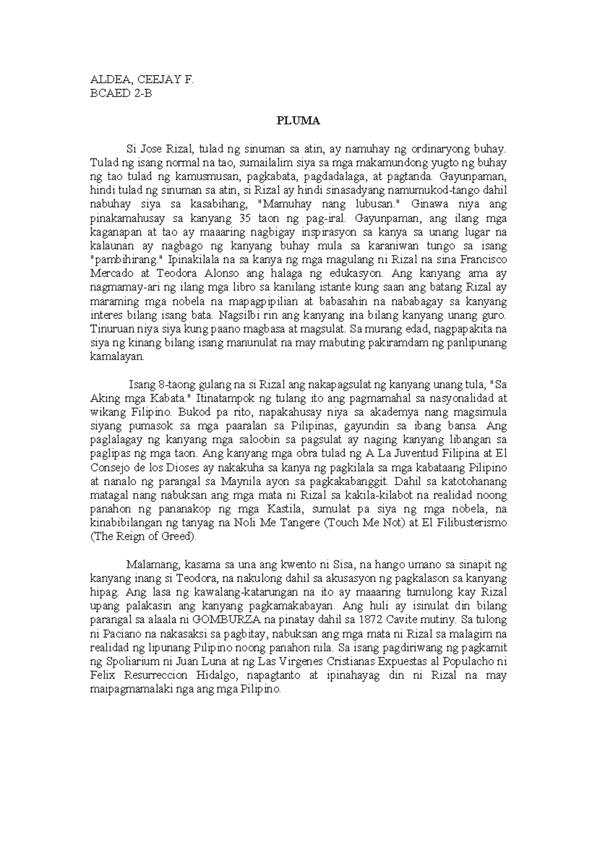 Pluma noong ika 19 dantaon - ALDEA, CEEJAY F. BCAED 2-B PLUMA Si Jose ...