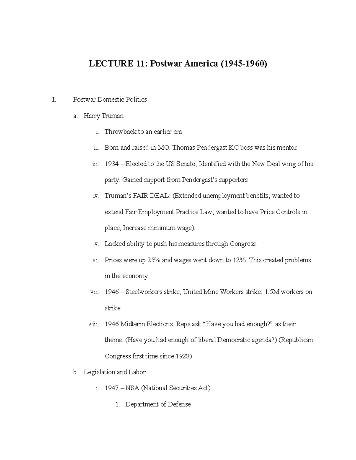 History 1302 Notes (11-14) - LECTURE 11: Postwar America I. Postwar ...