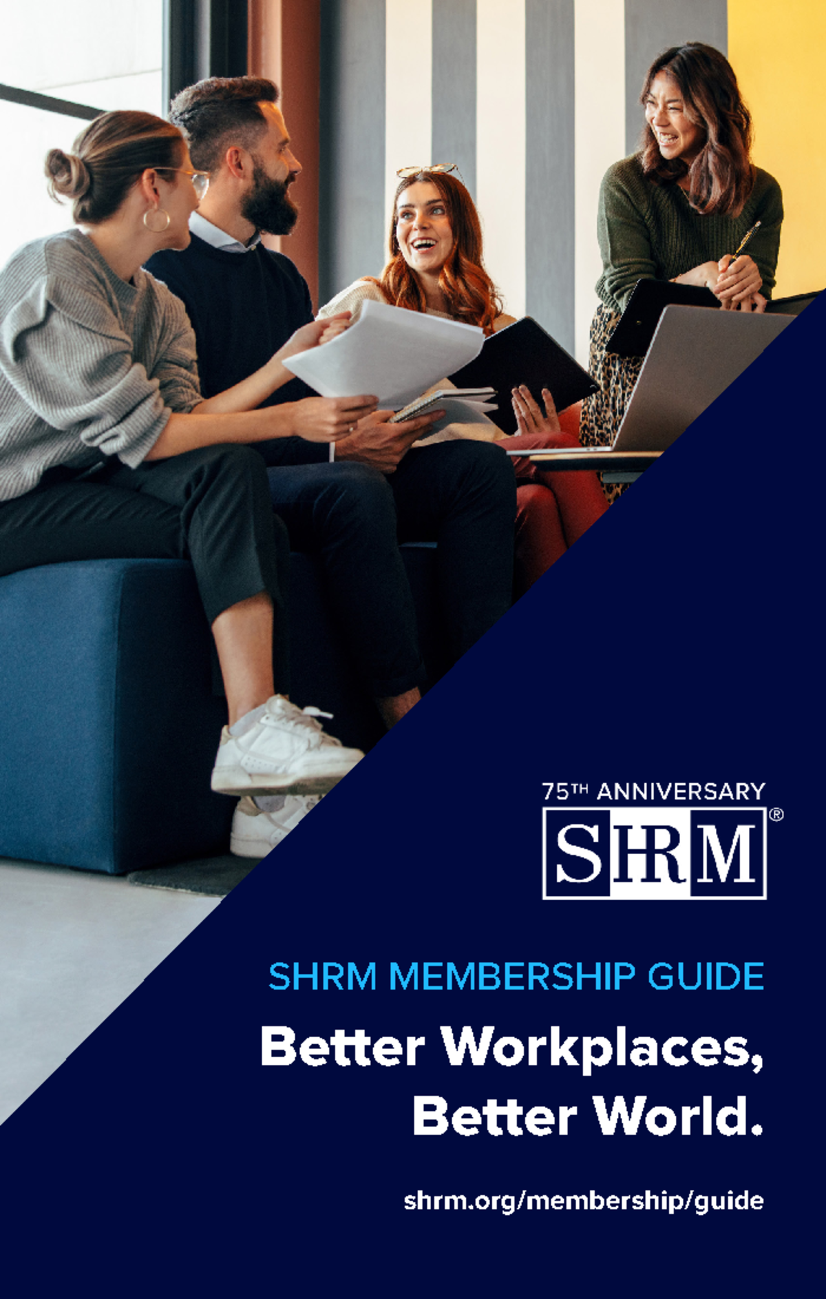 SHRM Member Benefits Guide - SHRM MEMBERSHIP GUIDE Better Workplaces ...