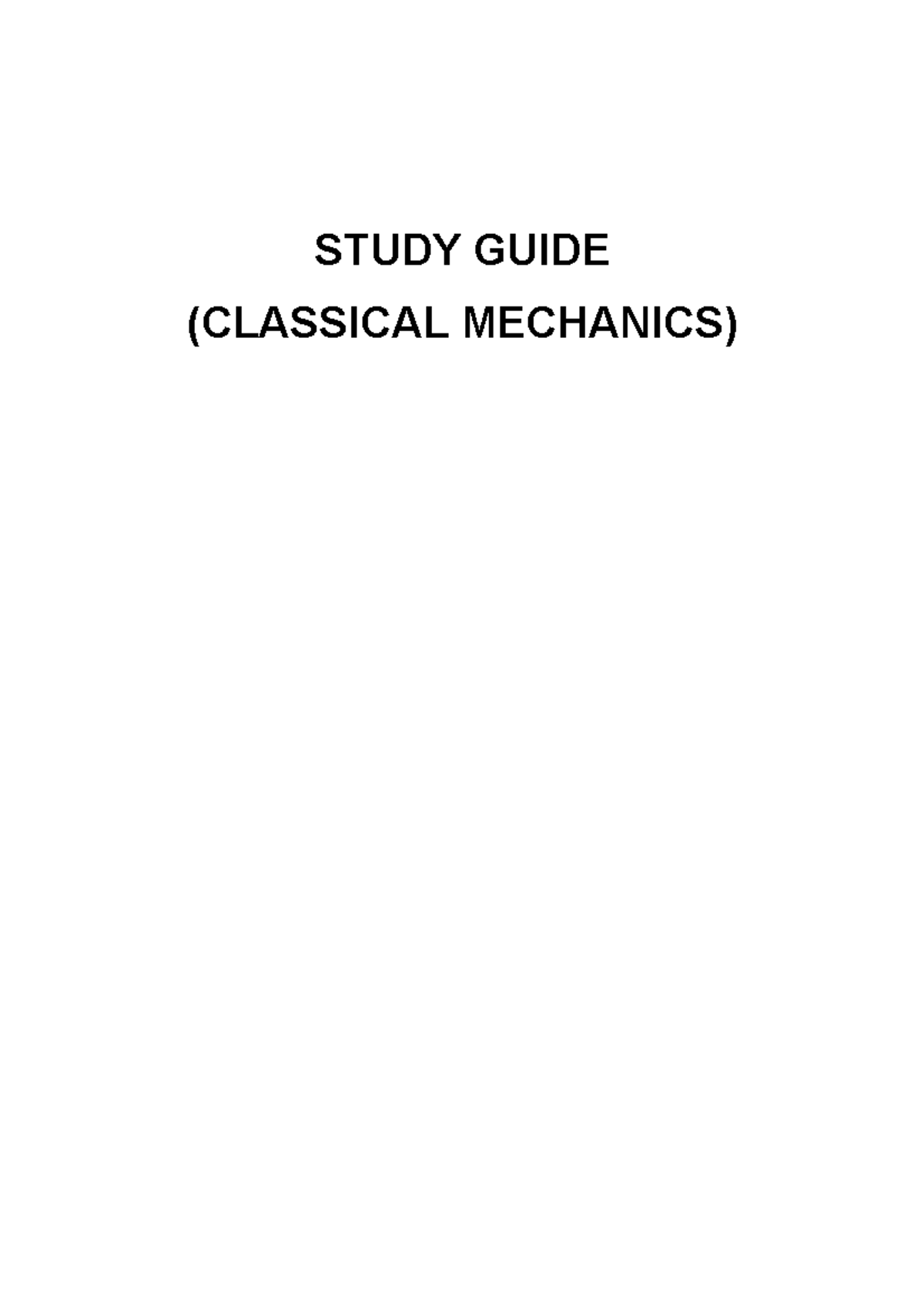 Classical mechanics Study Guidedocx - STUDY GUIDE (CLASSICAL MECHANICS ...